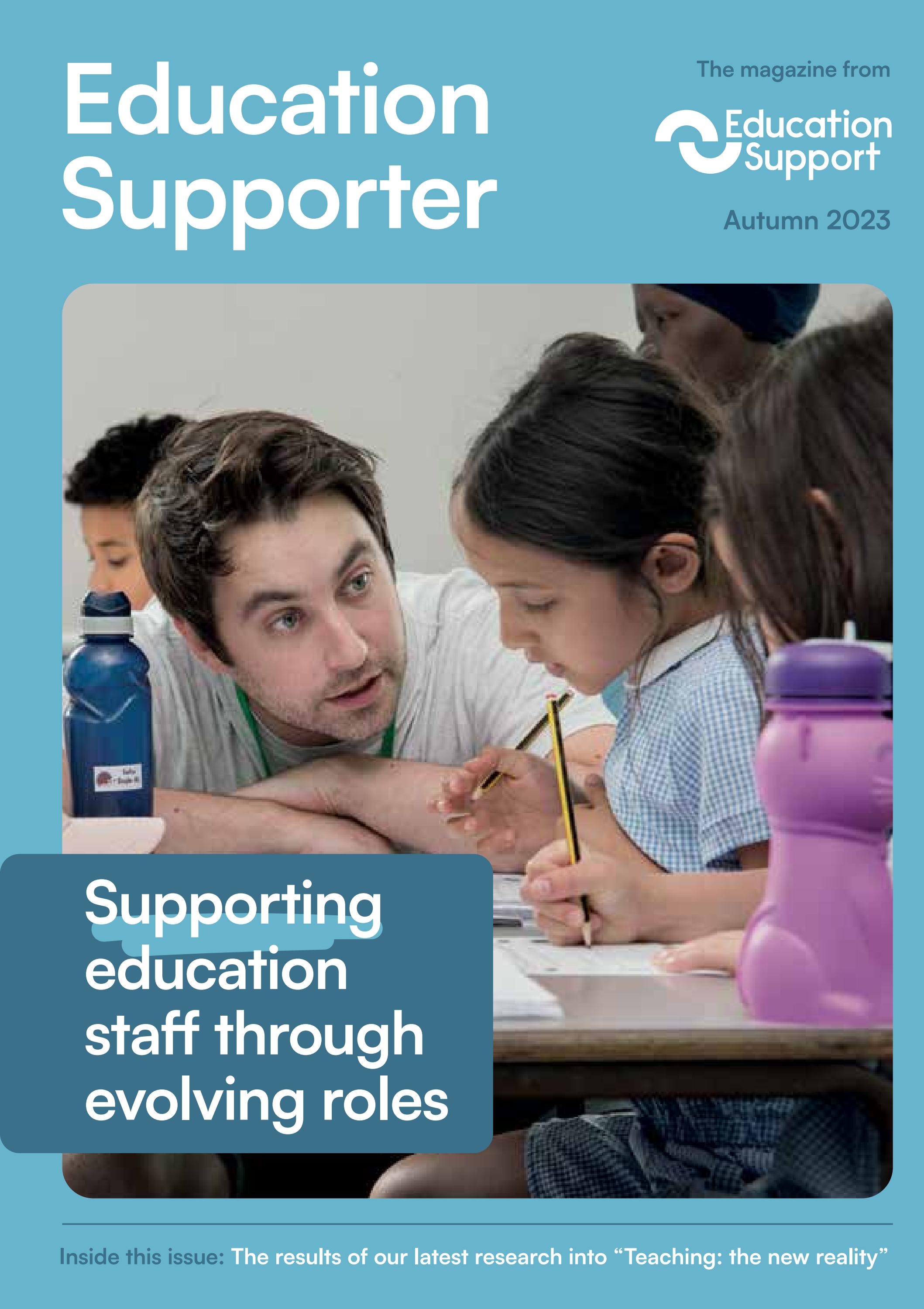 Education Supporter - Autumn 2023 by edsupport - Issuu