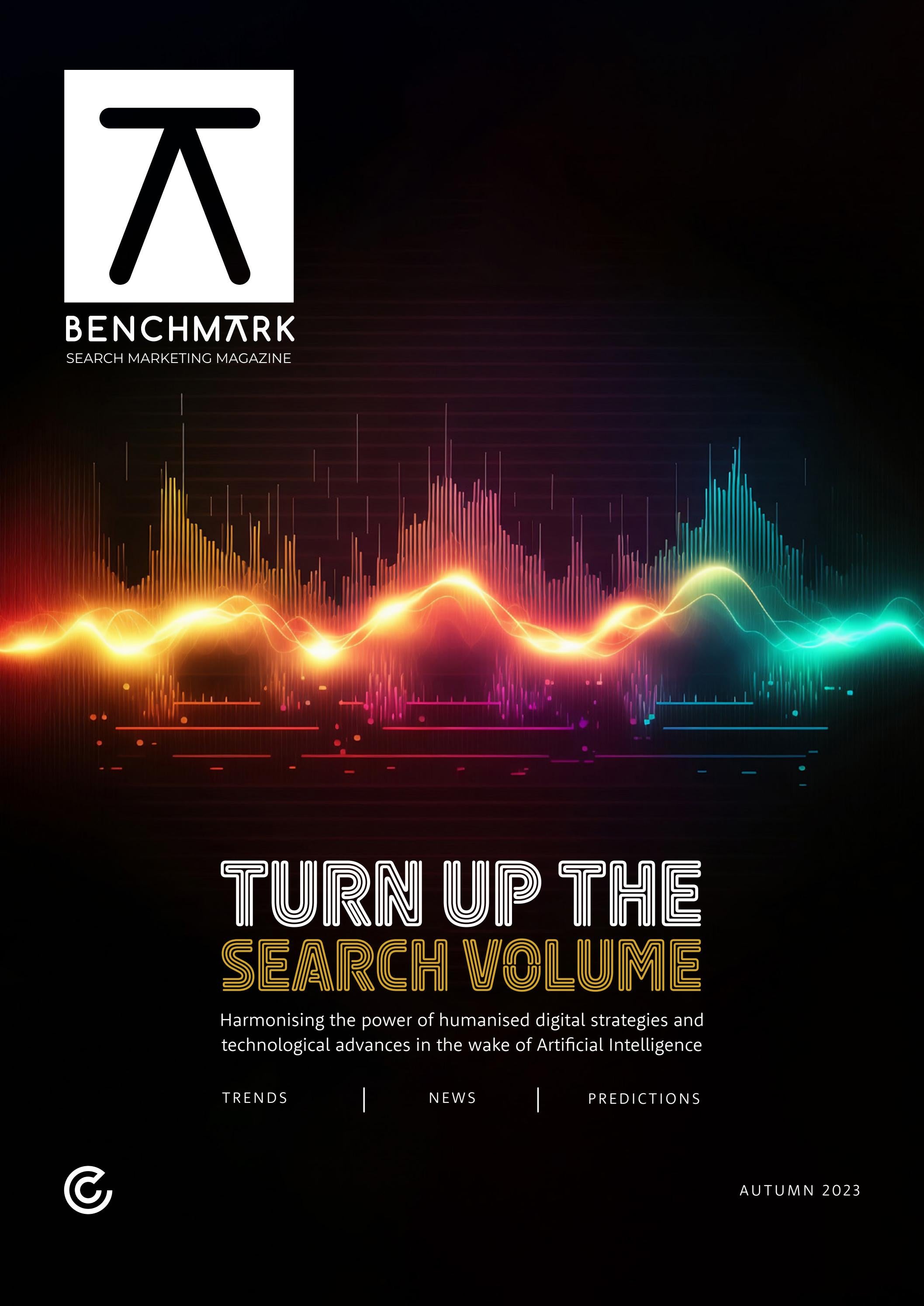 Benchmark Search & Digital Marketing Magazine - Issue 12 for Autumn ...