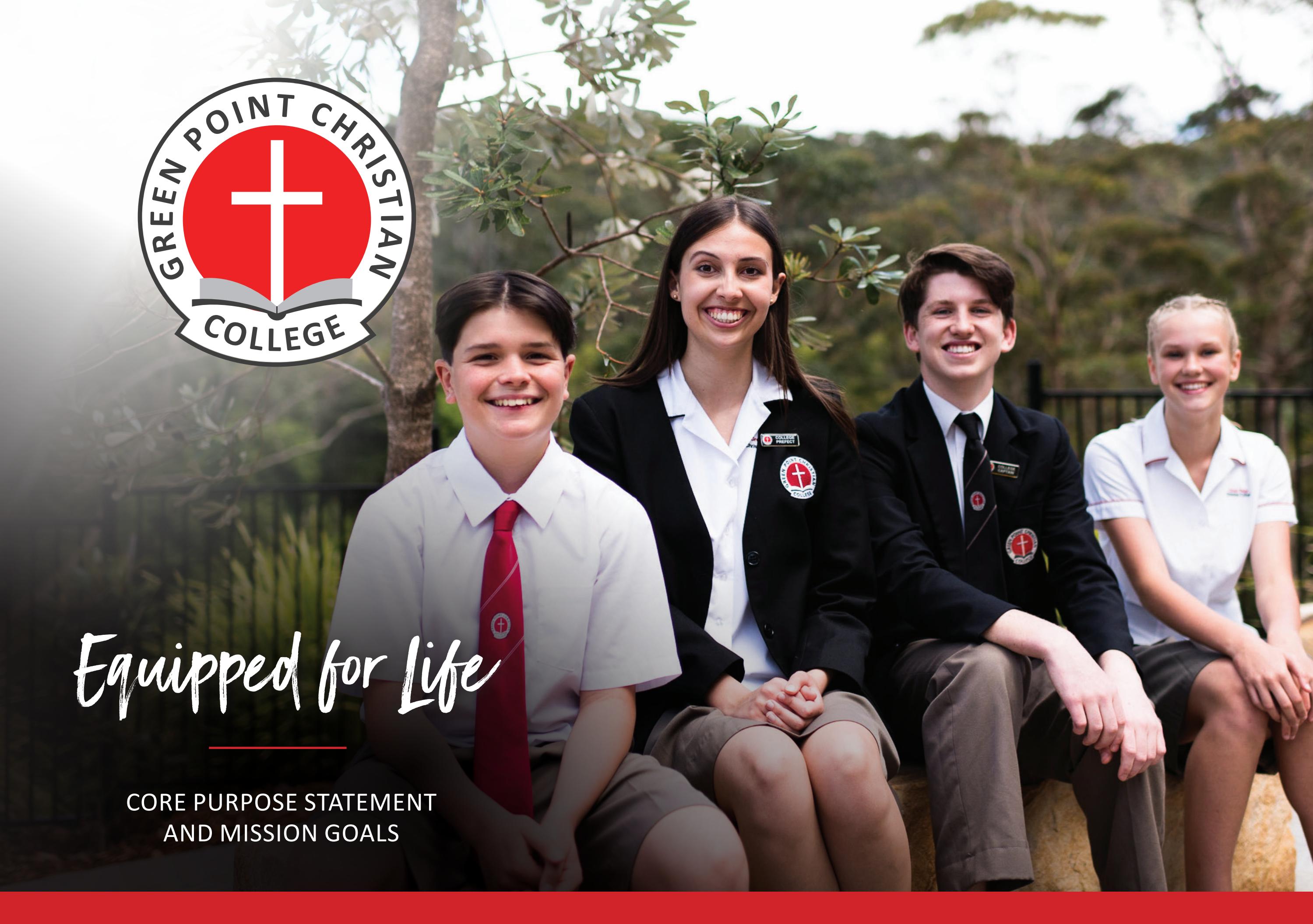 Core Purpose Statement & Mission Goals by Green Point Christian College ...
