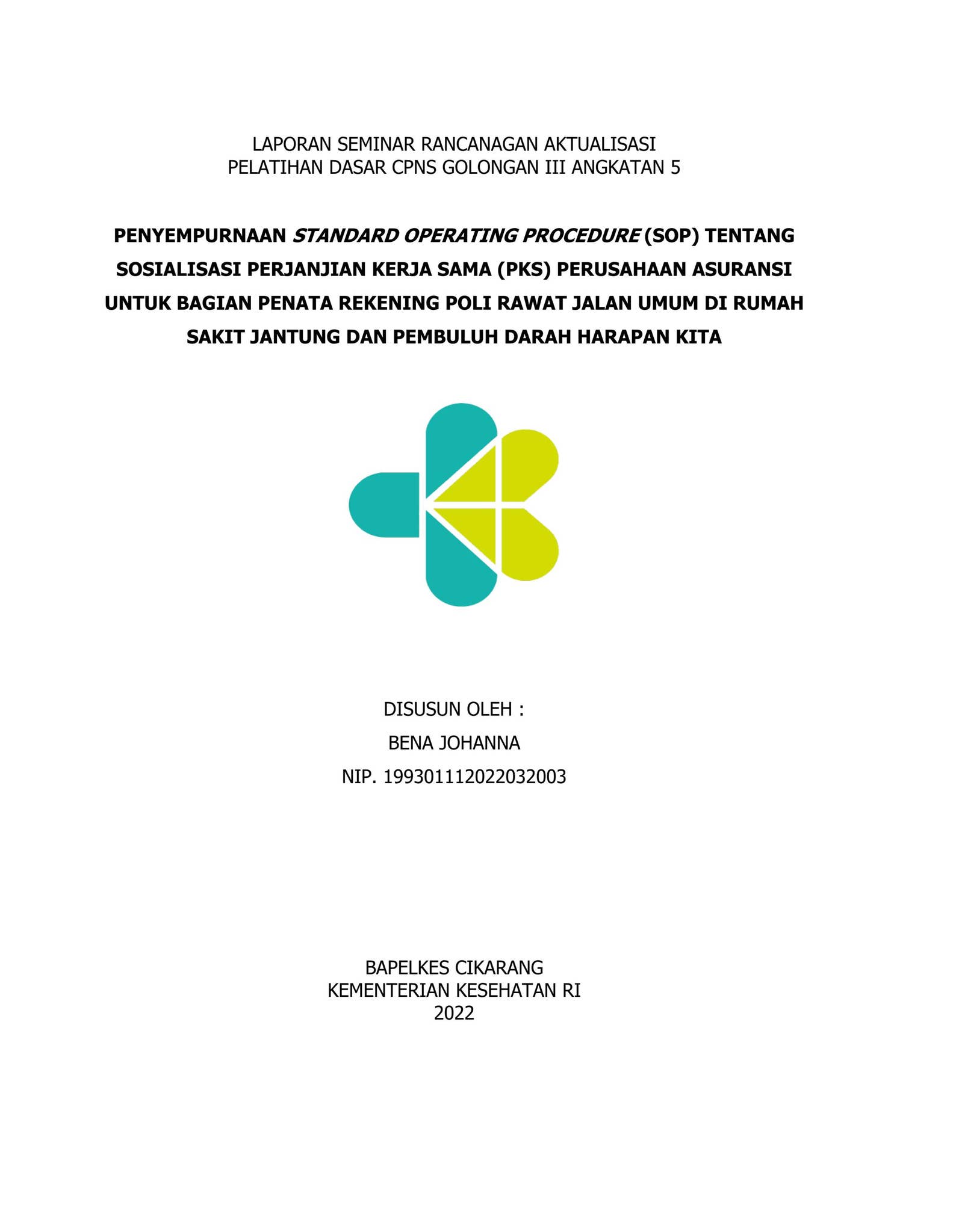 Penyempurnaan Standard Operating Procedure (SOP) Tntang Sosialisasi Perjanjian Kerja Sama (PKS ...