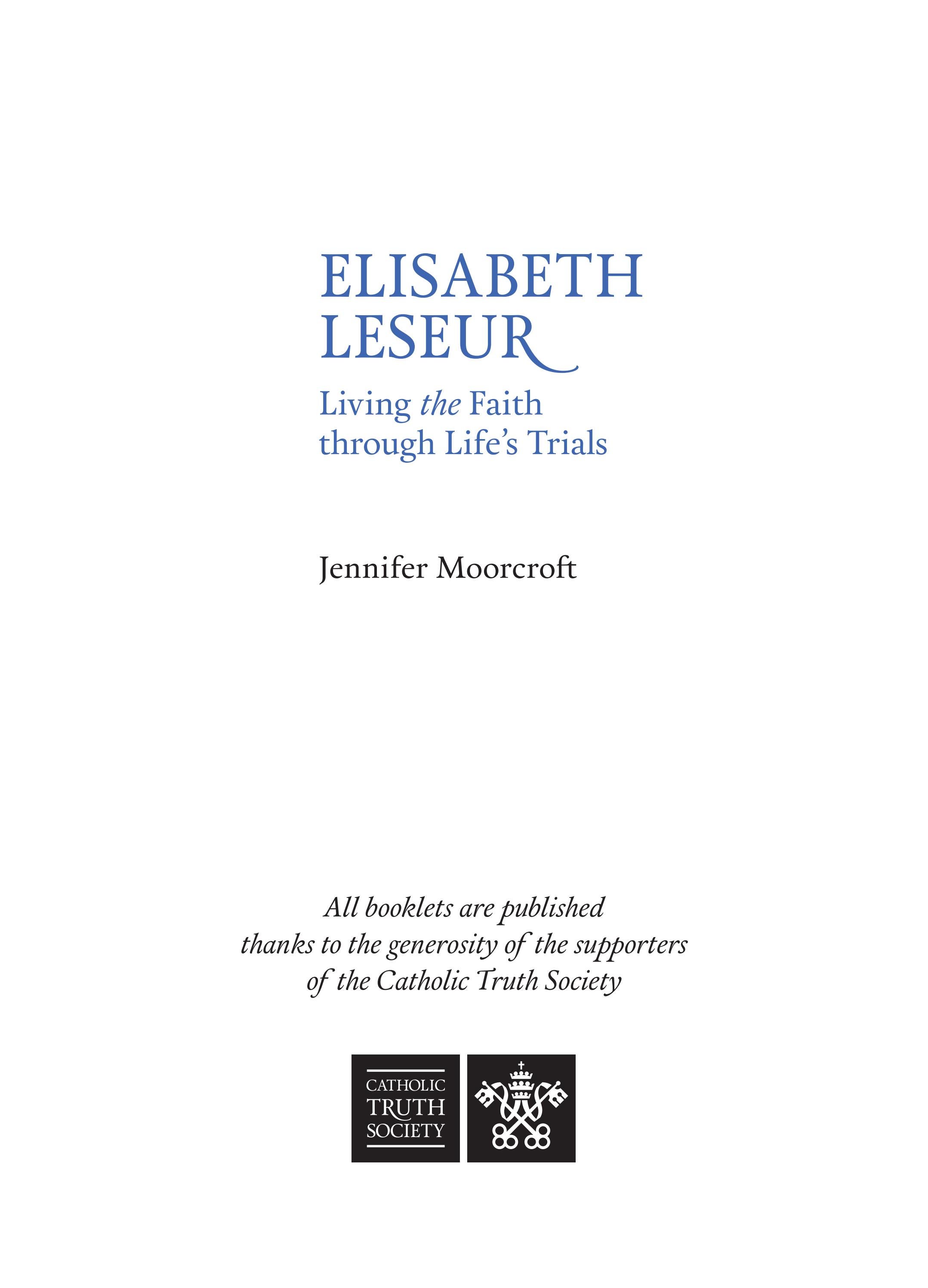 Elisabeth Leseur by Catholic Truth Society - Issuu