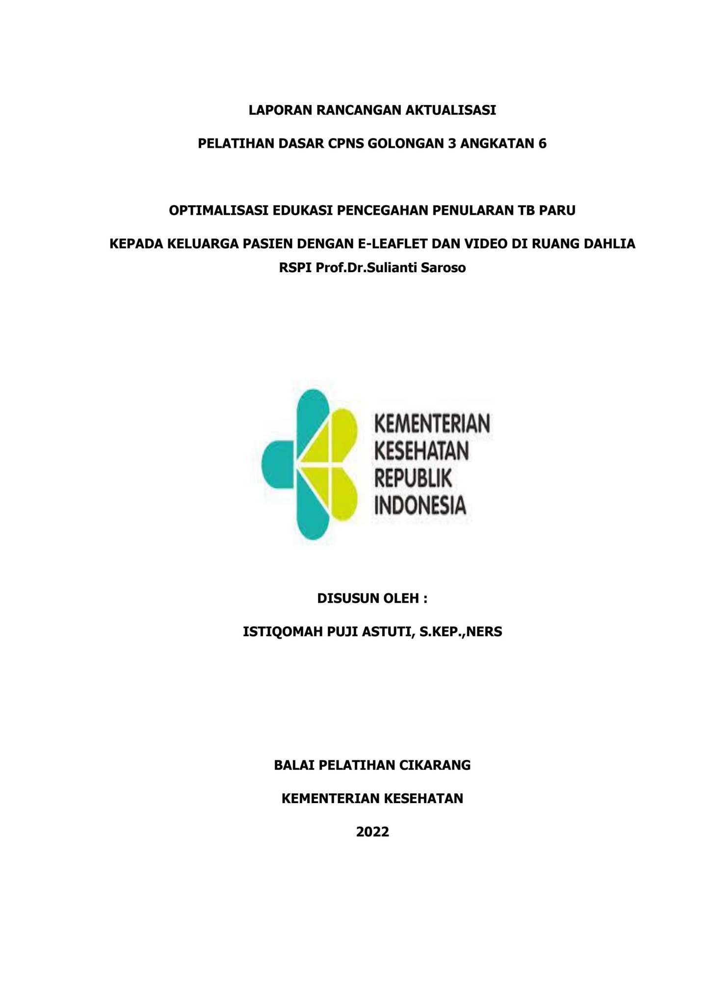 Edukasi Pencegahan Penularan Tb Paru Kpd Keluarga Pasien Dgn E-Leaflet & Video Di Ruang Dahlia ...