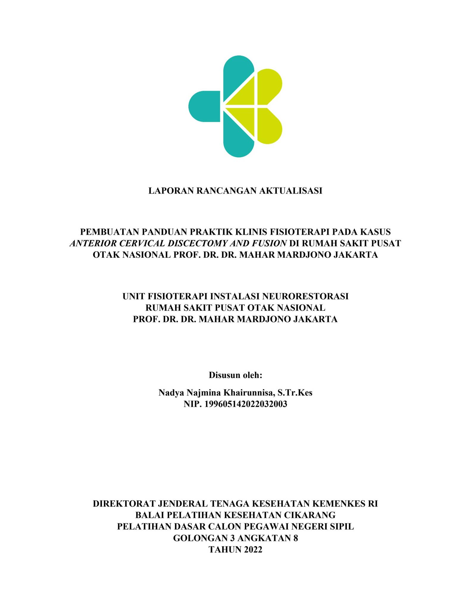 Pembuatan Panduan Praktik Klinis Fisioterapi Pd Kasus Anterior Cervical ...