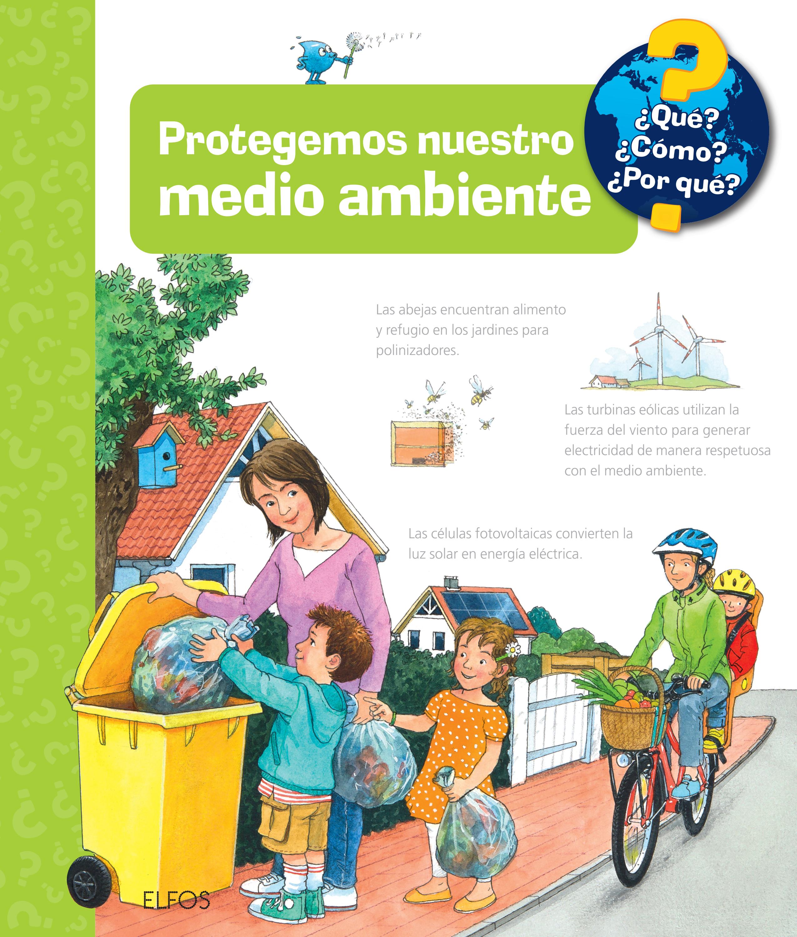 Protegemos nuestro medio ambiente by Editorial Blume - Issuu