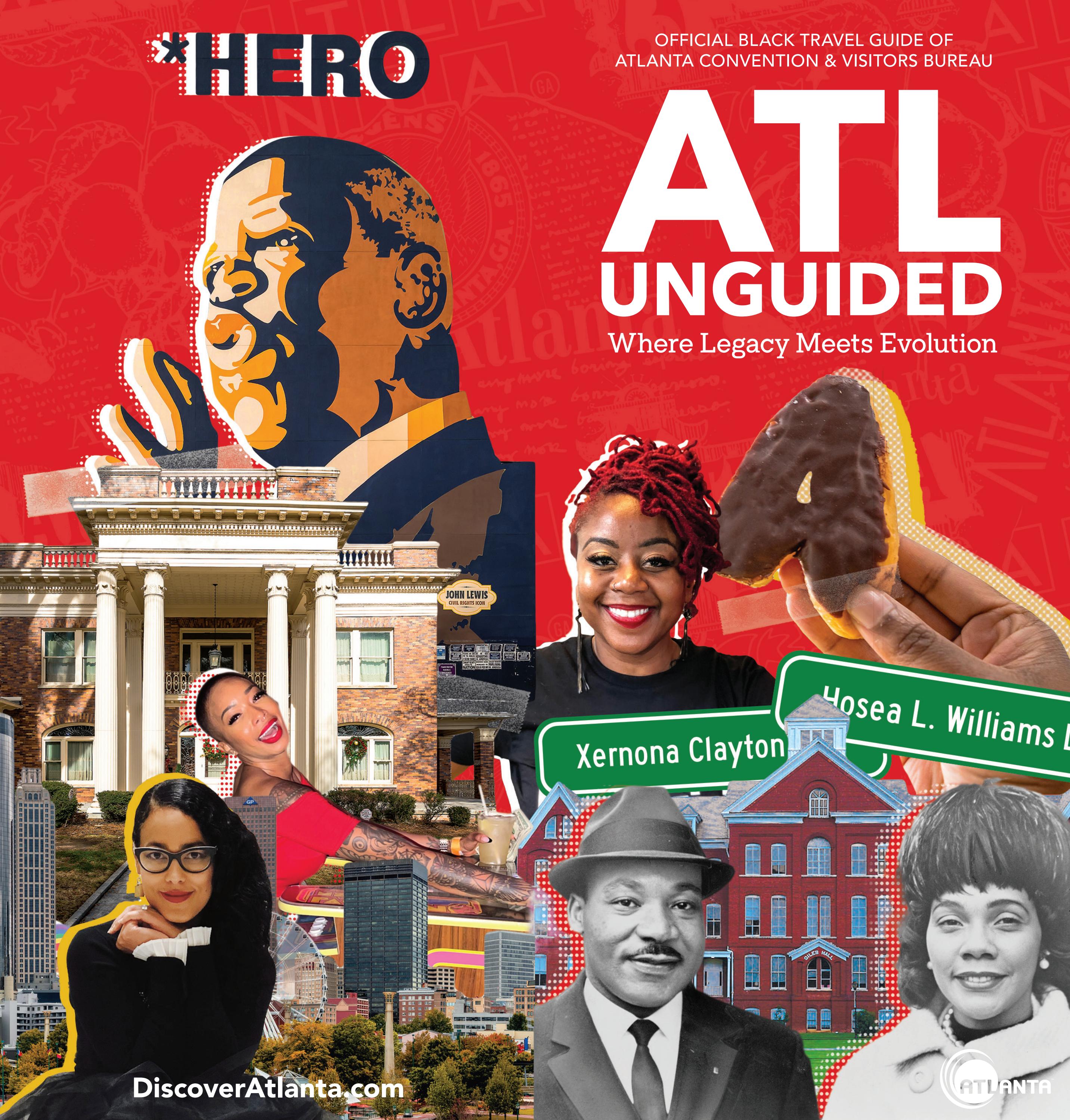 ATL Unguided | Where Legacy Meets Evolution Vol. 2 by Atlanta CVB - Issuu