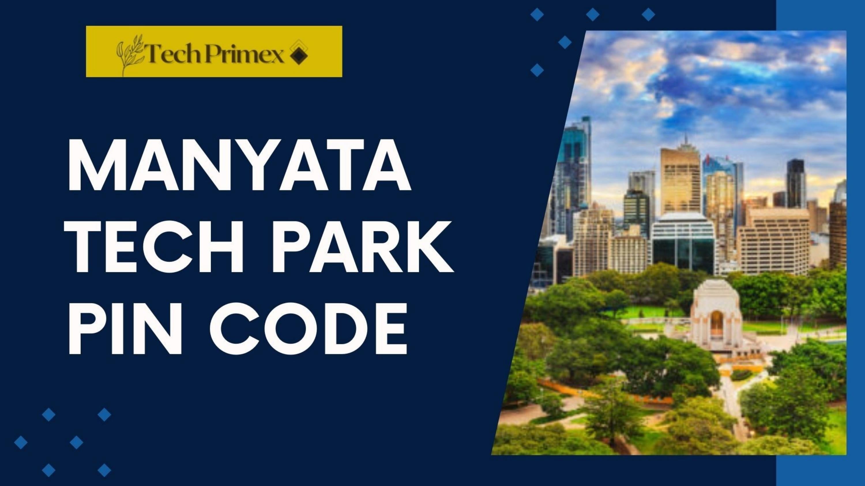 Manyata Tech Park Pin Code by techpremix - Issuu