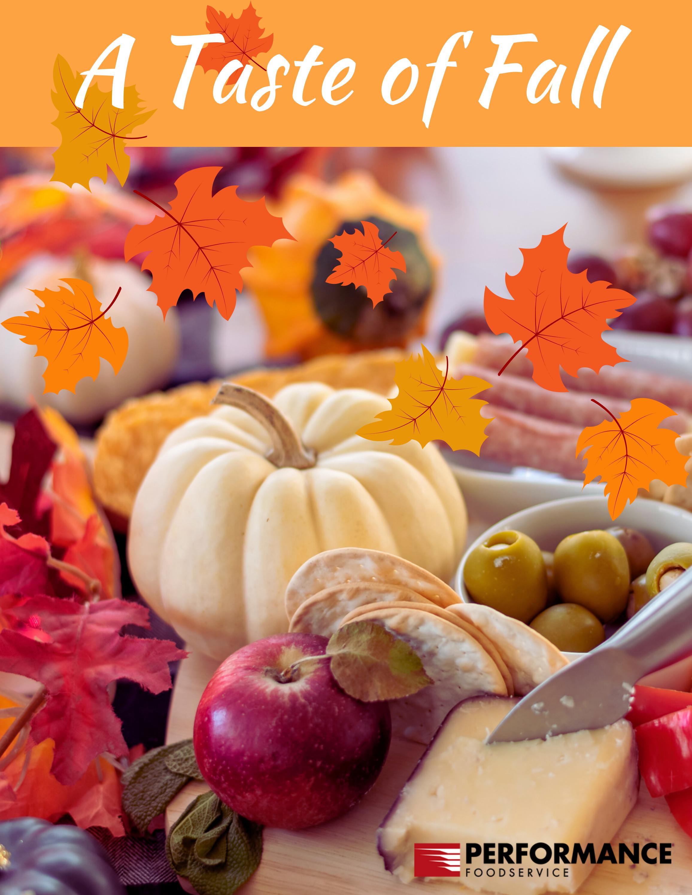 A Taste of Fall Boston by performancefoodservice_Boston - Issuu