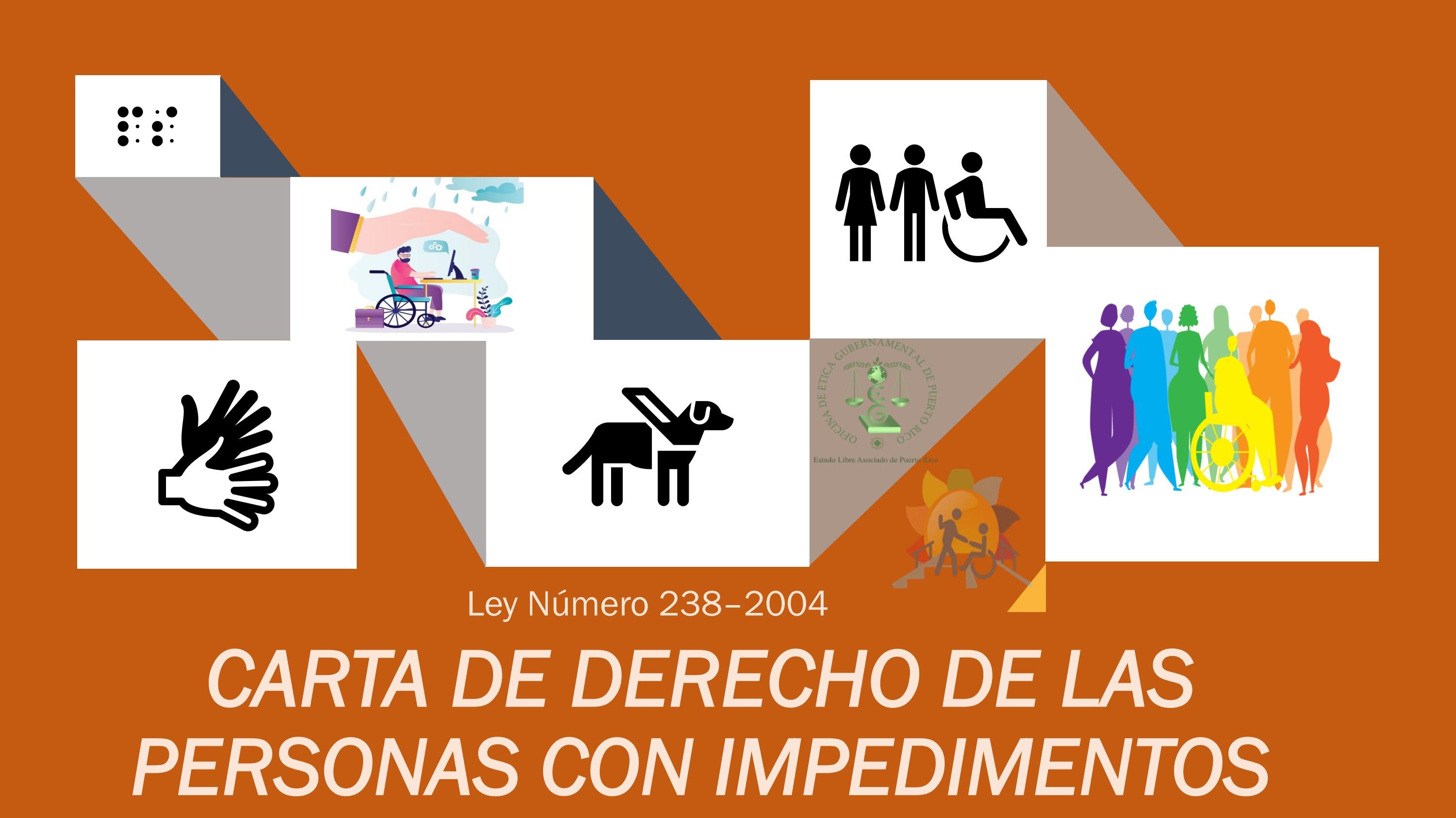 Carta de Derecho de las Personas con Impedimentos by Oficina de Ética ...