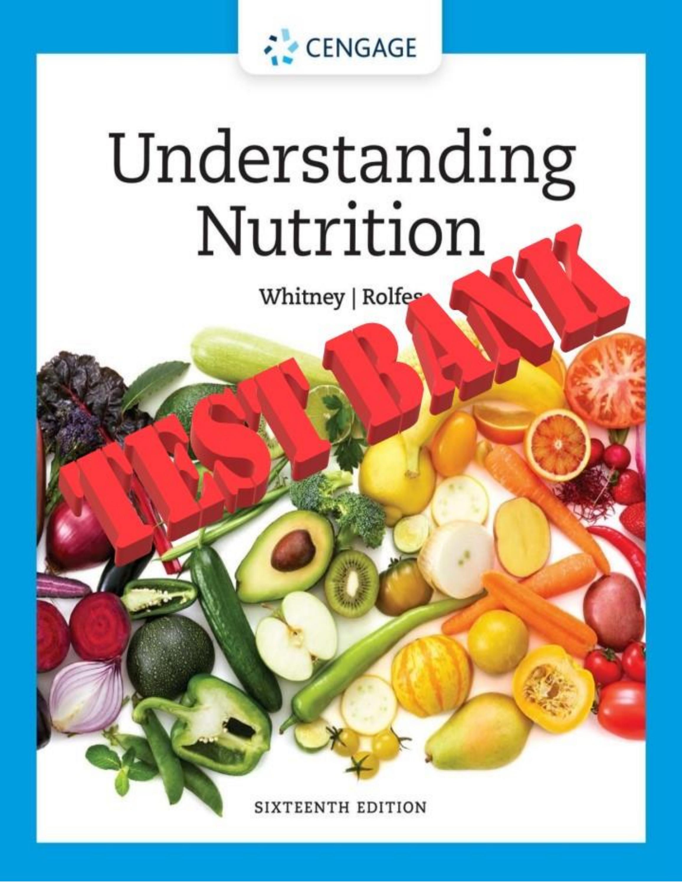 Test Bank for Understanding Normal and Clinical Nutrition 12th Edition ...