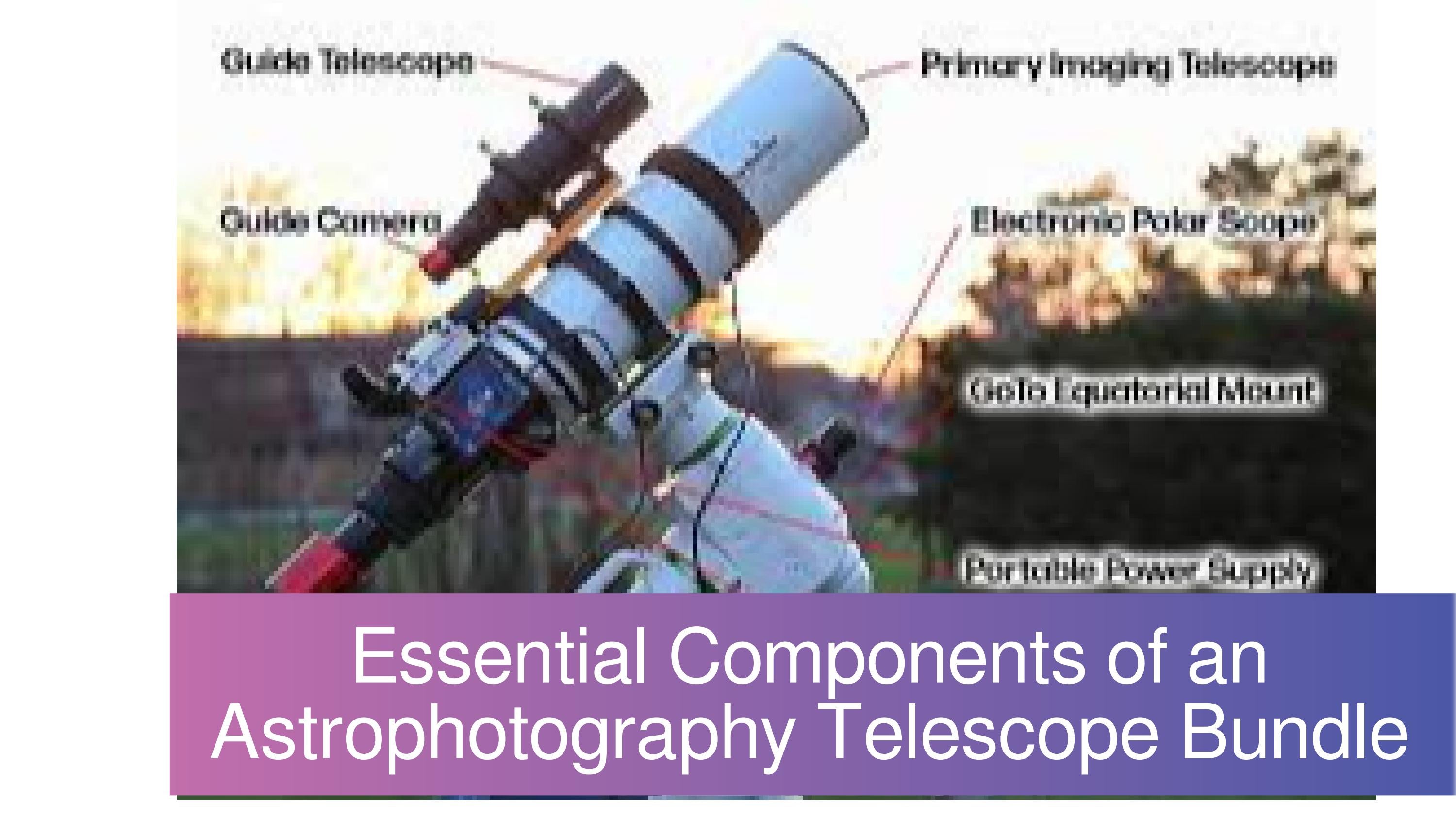 The Ultimate Astrophotography Telescope Bundle for Astronomers by ...