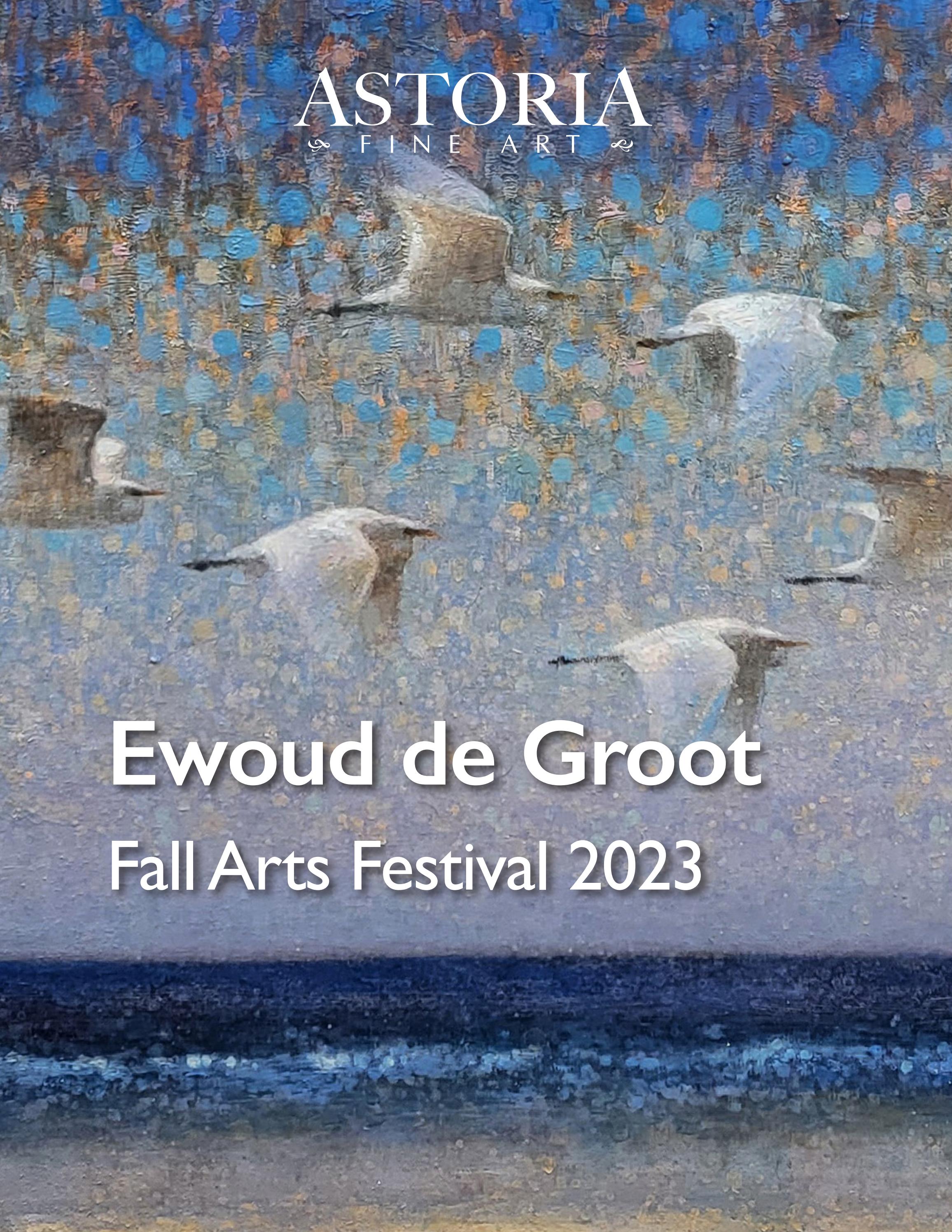 Ewoud De Groot Fall Arts Festival 2023 by astoriafineart - Issuu