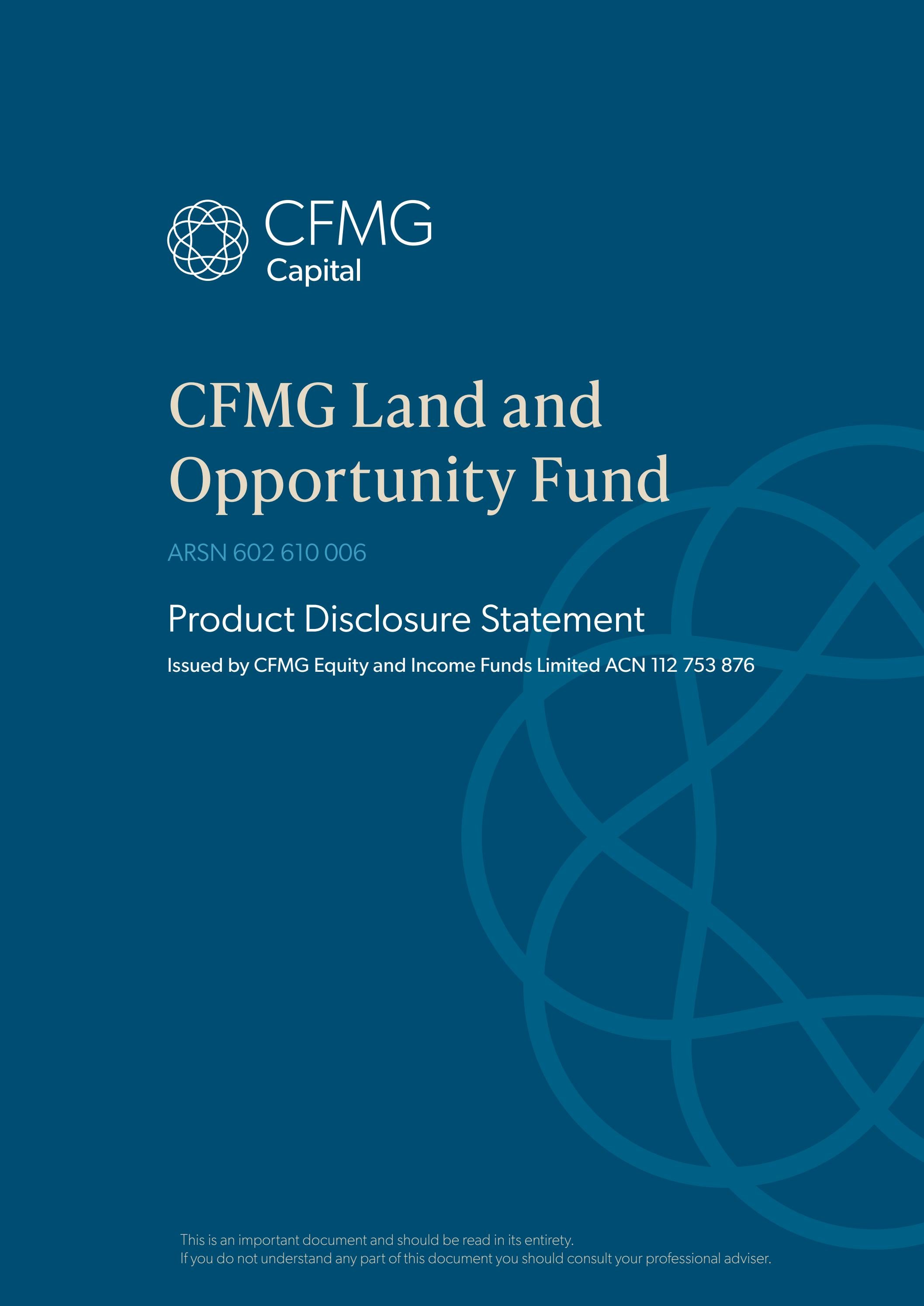 CFMG Land & Opportunity Fund PDS by CFMG_Capital - Issuu