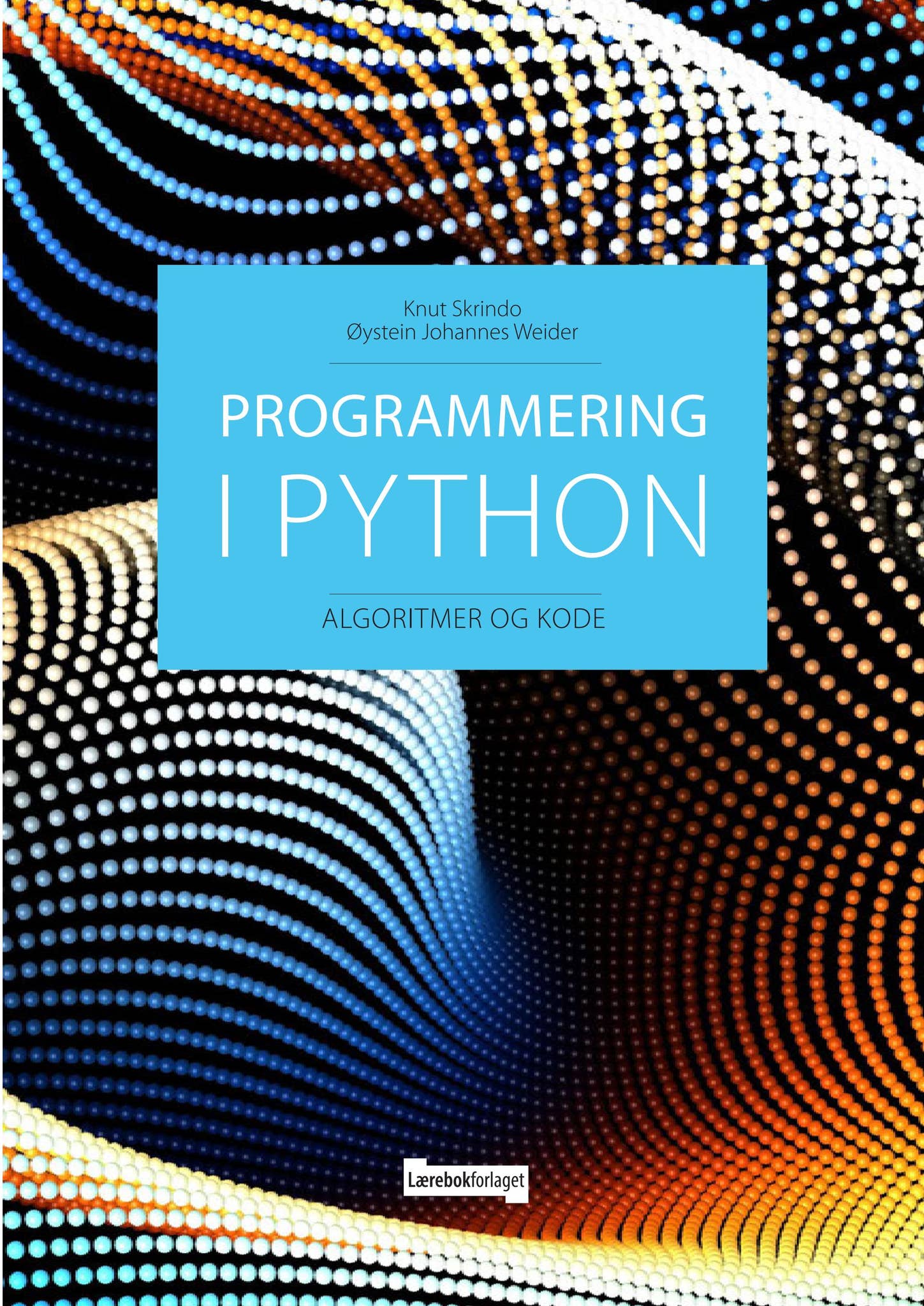 Programmering i Python – Algoritmer og kode by laerebokforlaget - Issuu