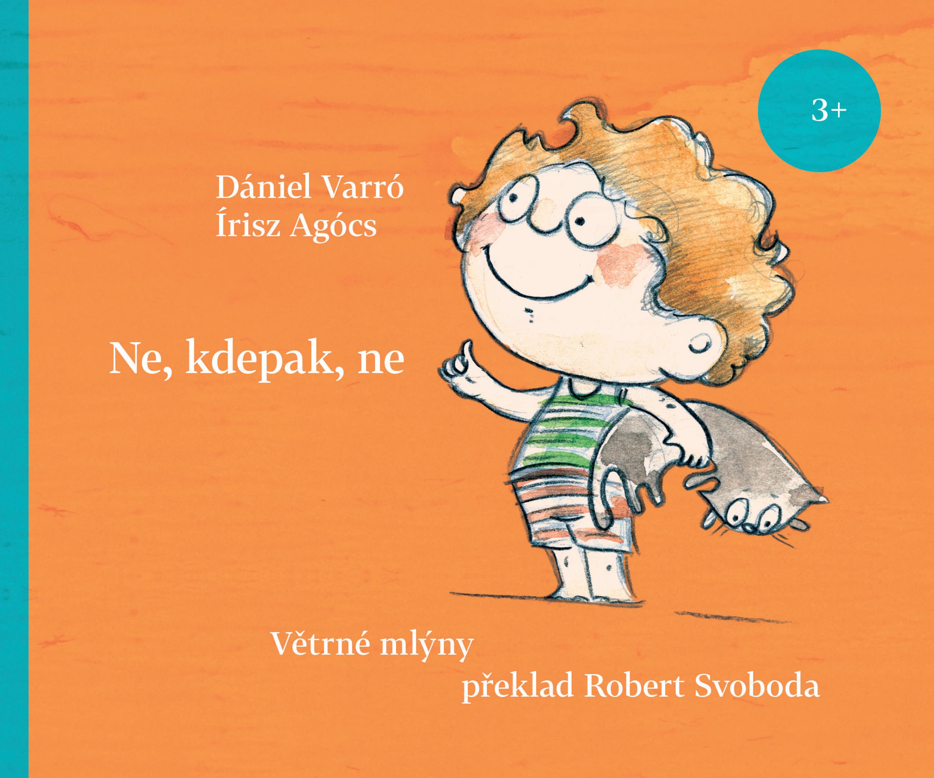Dániel Varró: Ne, kdepak, ne by Vetrne mlyny - Issuu