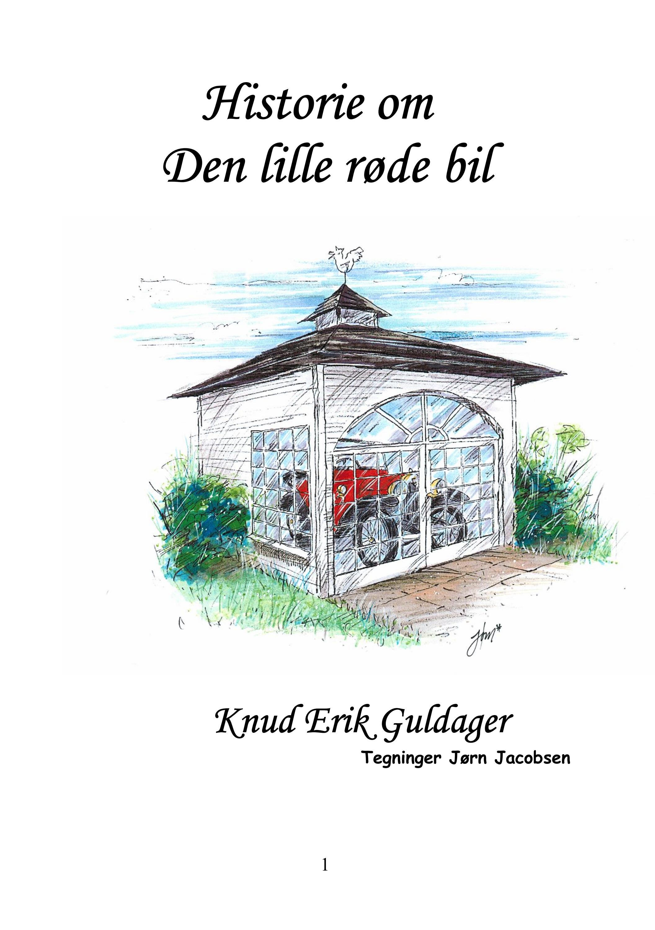 Historien om den lille røde bil by Knud Erik Guldager - Issuu