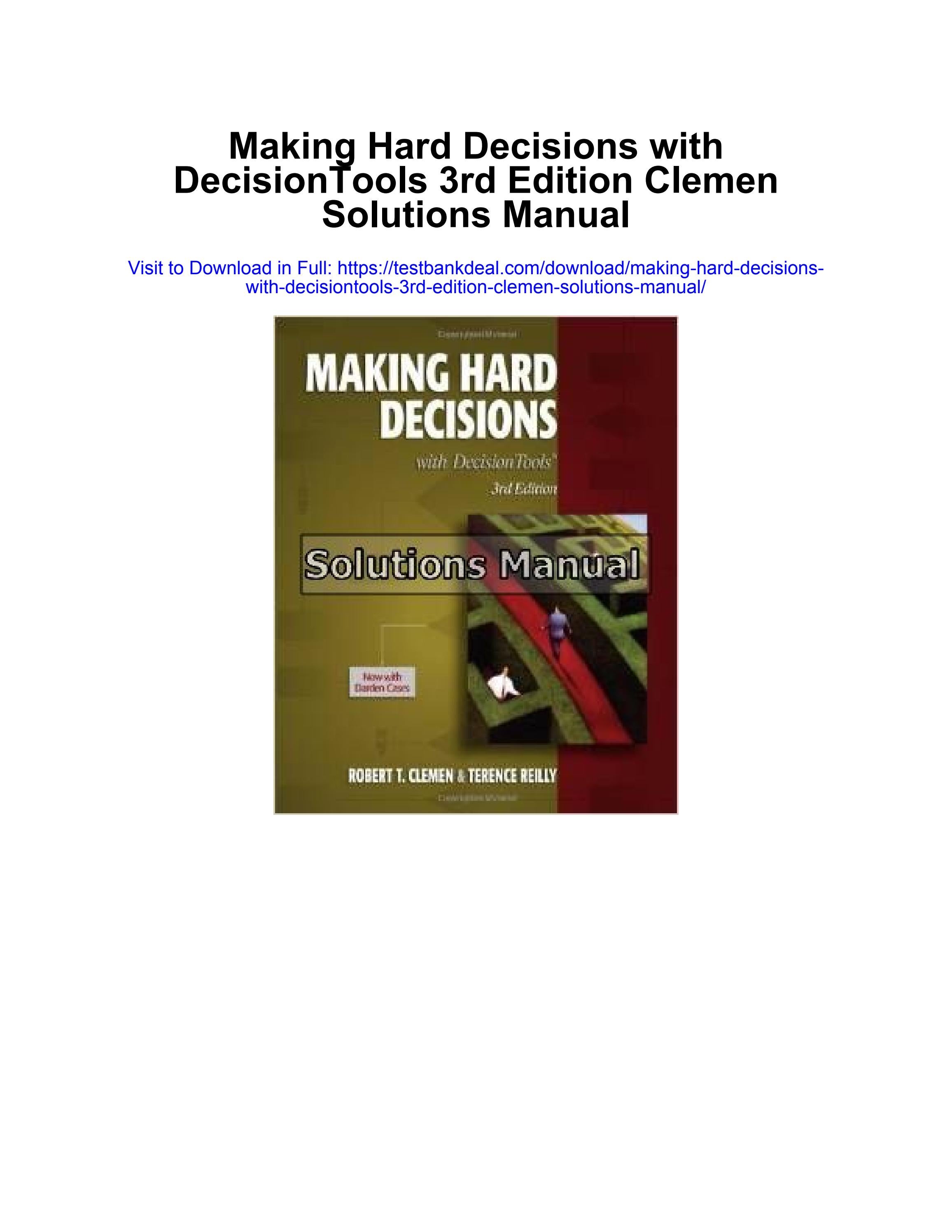 Making hard decisions with decisiontools 3rd edition clemen solutions manual by claudia.brown740 ...
