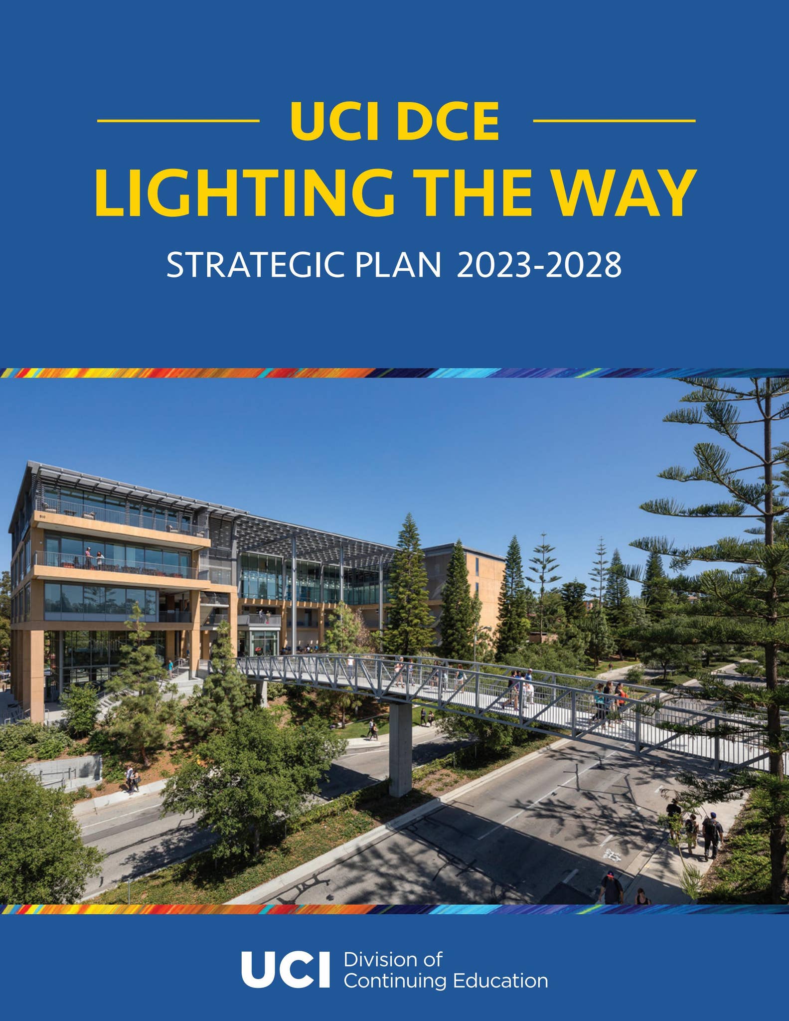 Strategic Plan 2023-2028 by UCI Division of Continuing Education - Issuu