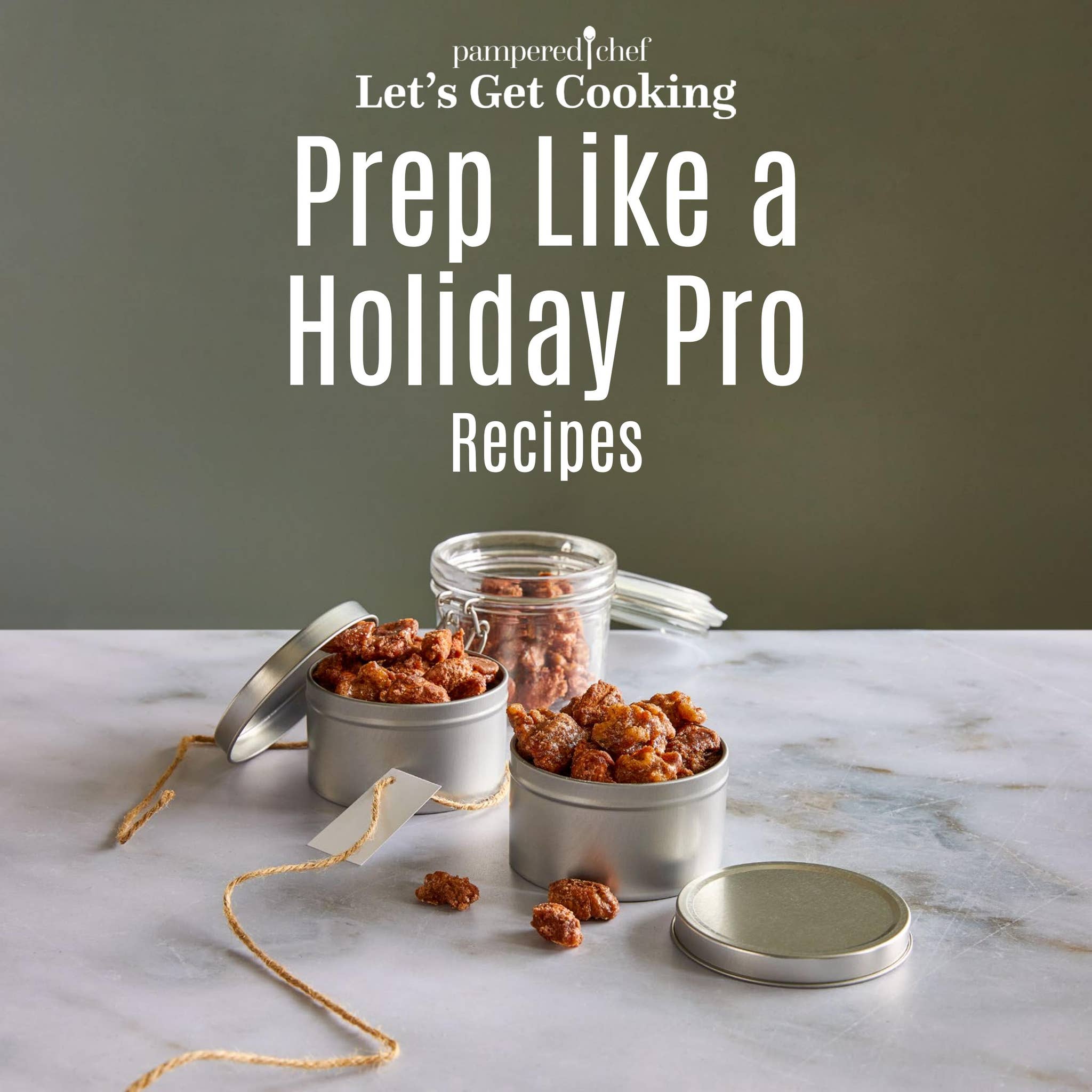 Prep Like a Pro Recipes eBook by Pampered Chef - Issuu