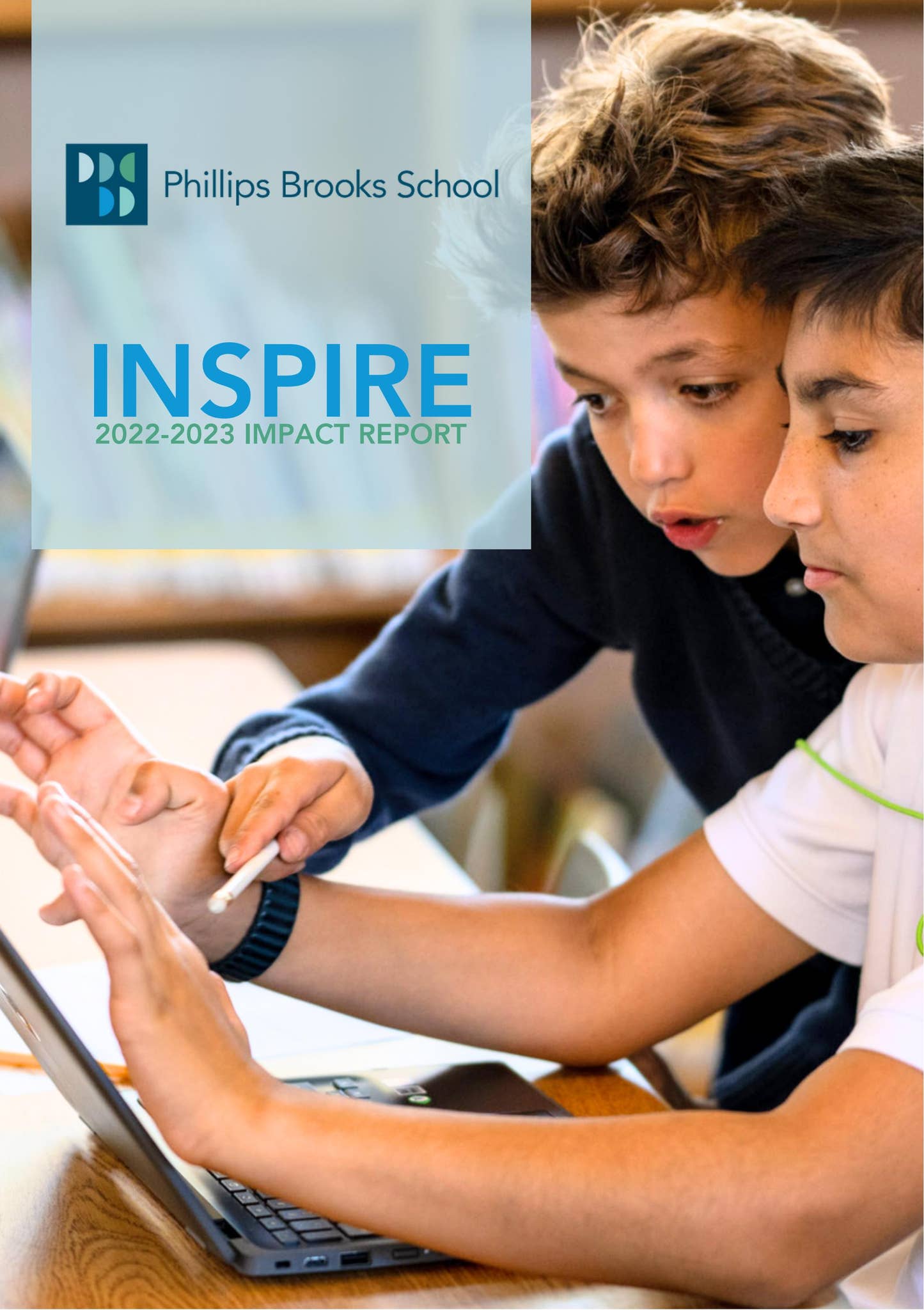 INSPIRE - 2022-2023 Impact Report by Phillips Brooks School - Issuu