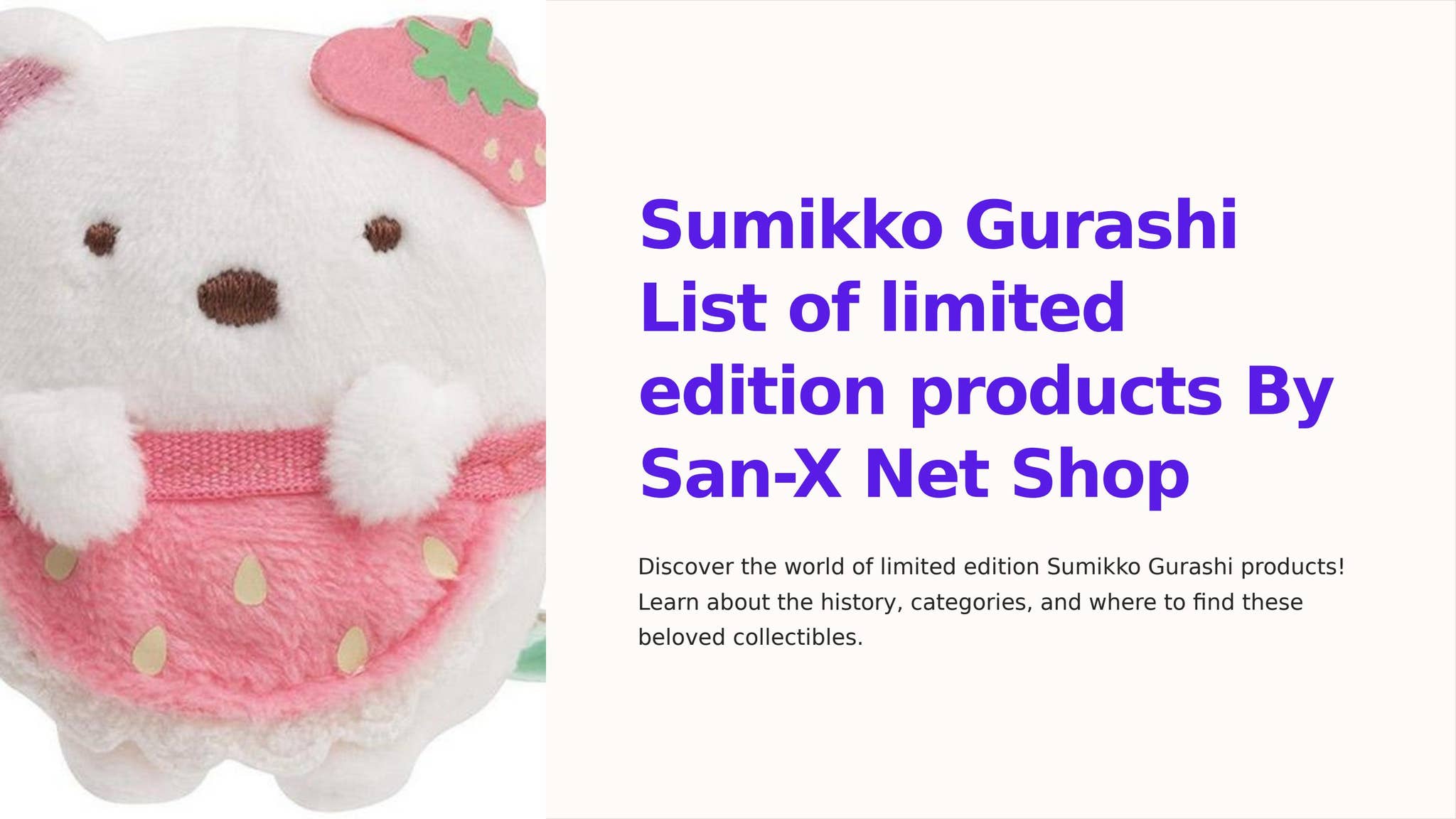 Sumikko Gurashi List of limited edition products By San-X Net Shop by ...