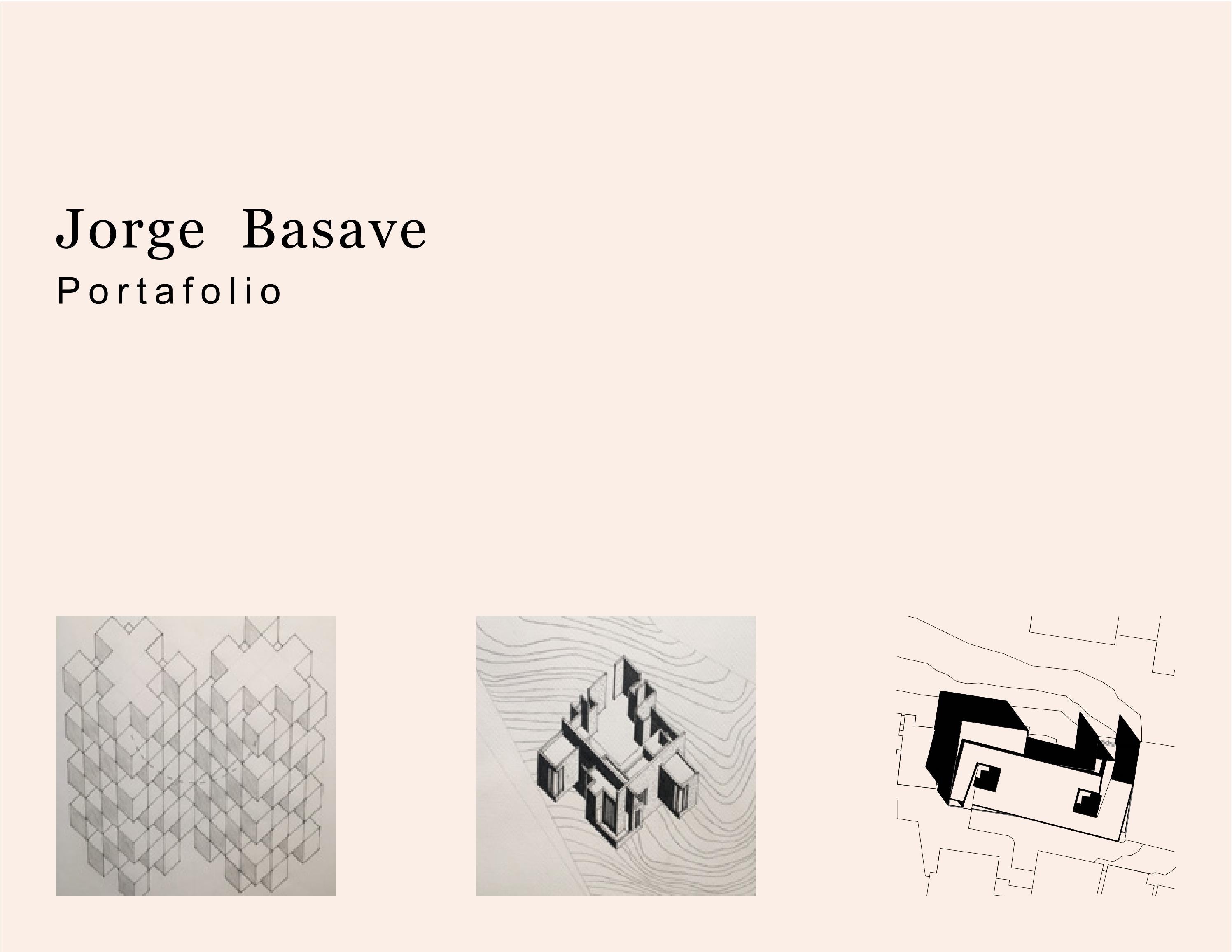 Portafolio Jorge Basave by Jorge U Basave Febo - Issuu