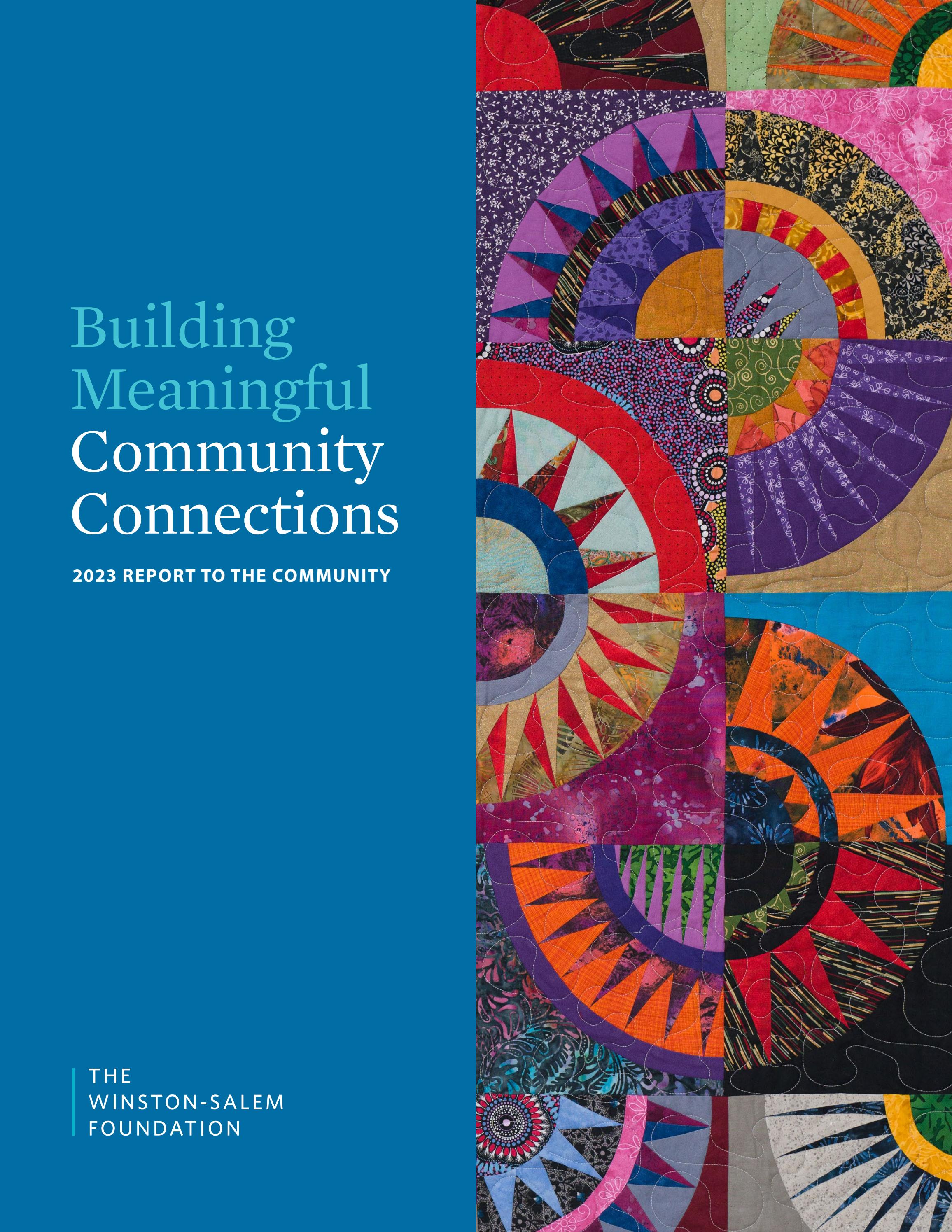 Building Meaningful Community Connections: 2023 Report to the Community ...