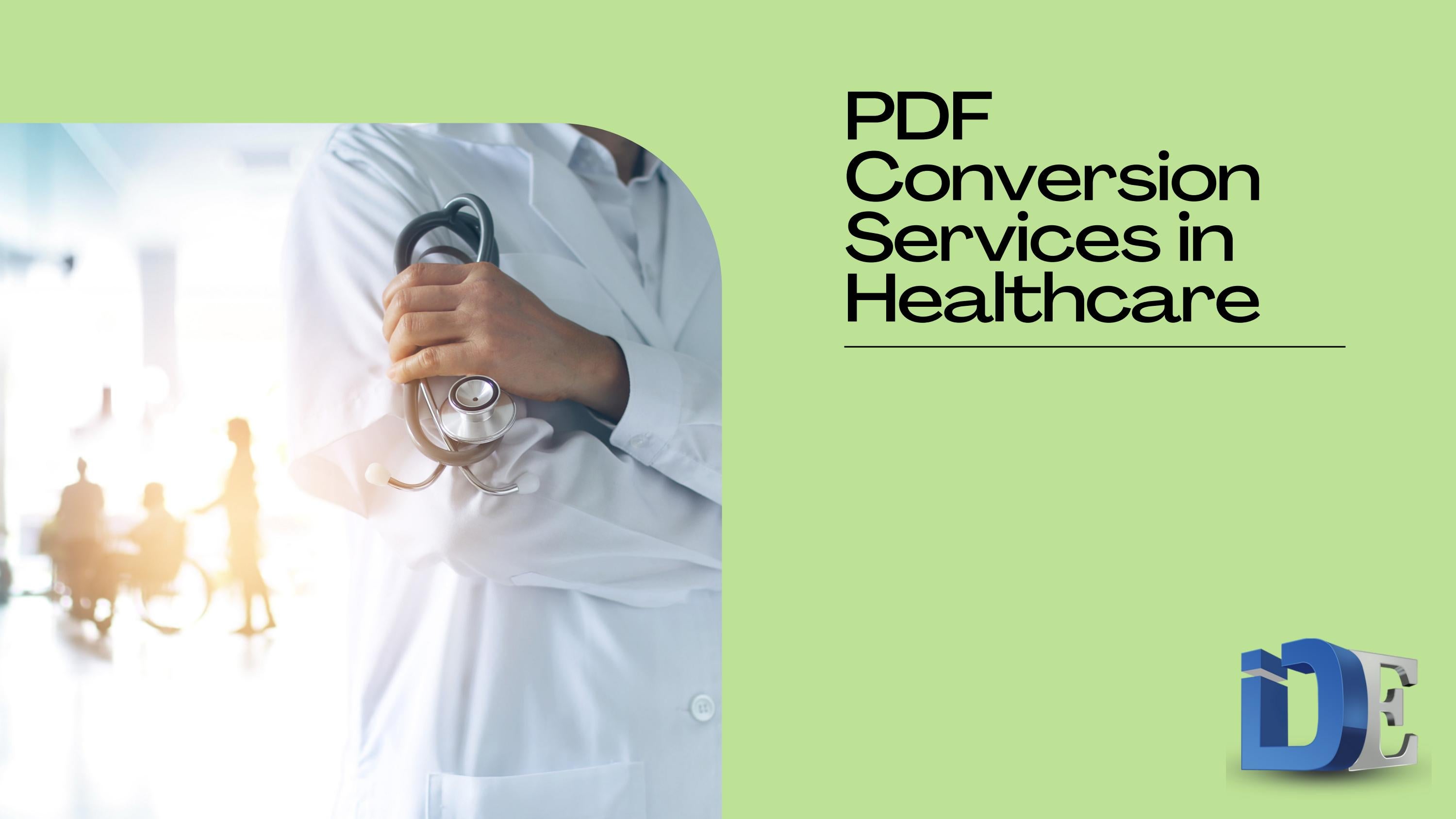 PDF Conversion Services in Healthcare by India Data Entry Help - Issuu