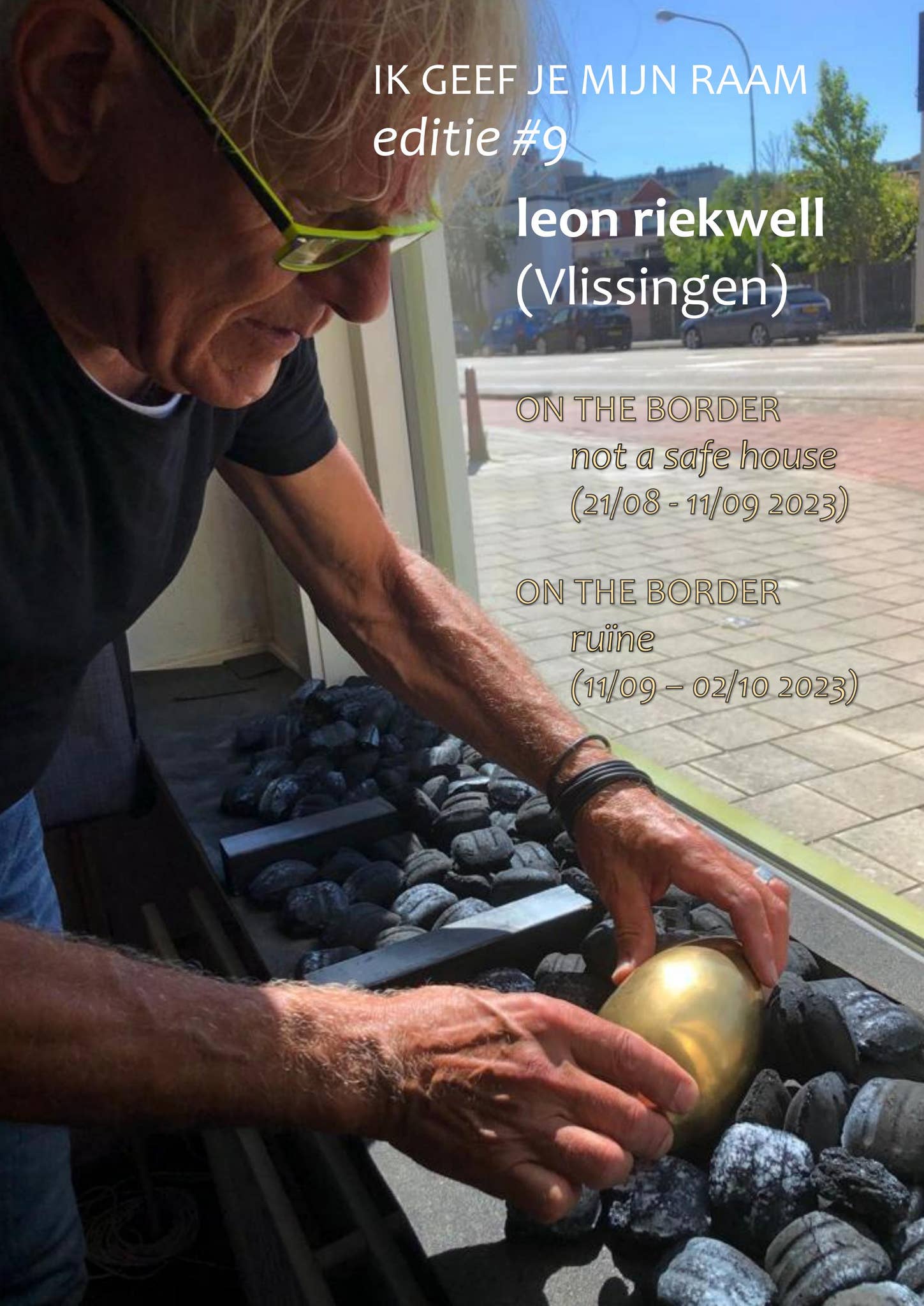 IK GEEF JE MIJN RAAM #9 | leon riekwell by Hans Overvliet ...