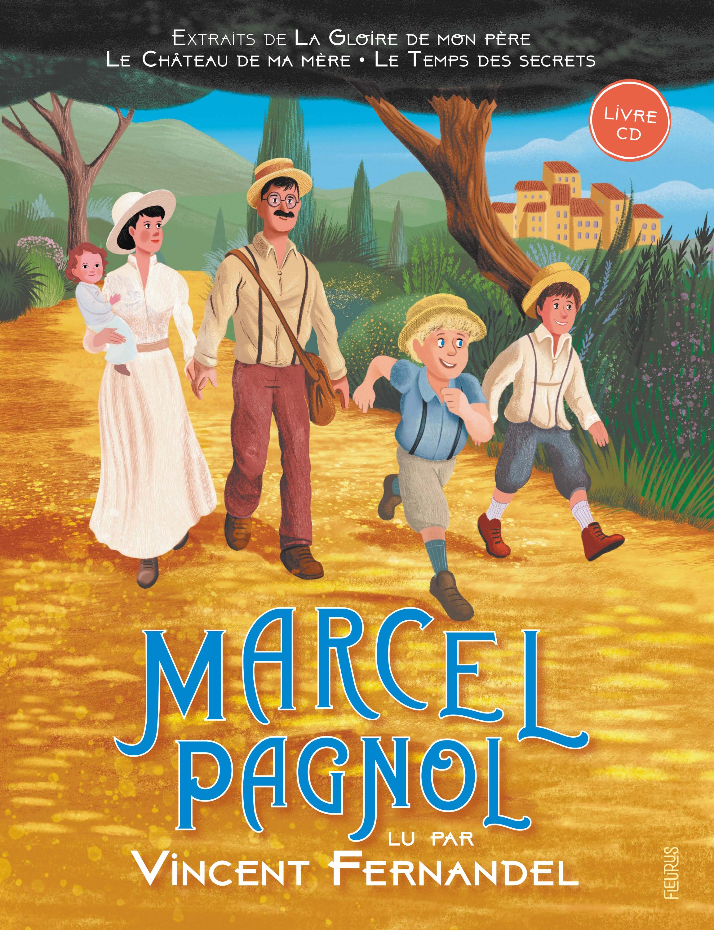 Marcel Pagnol lu par Vincent Fernandel (CD) by Fleurus Editions - Issuu