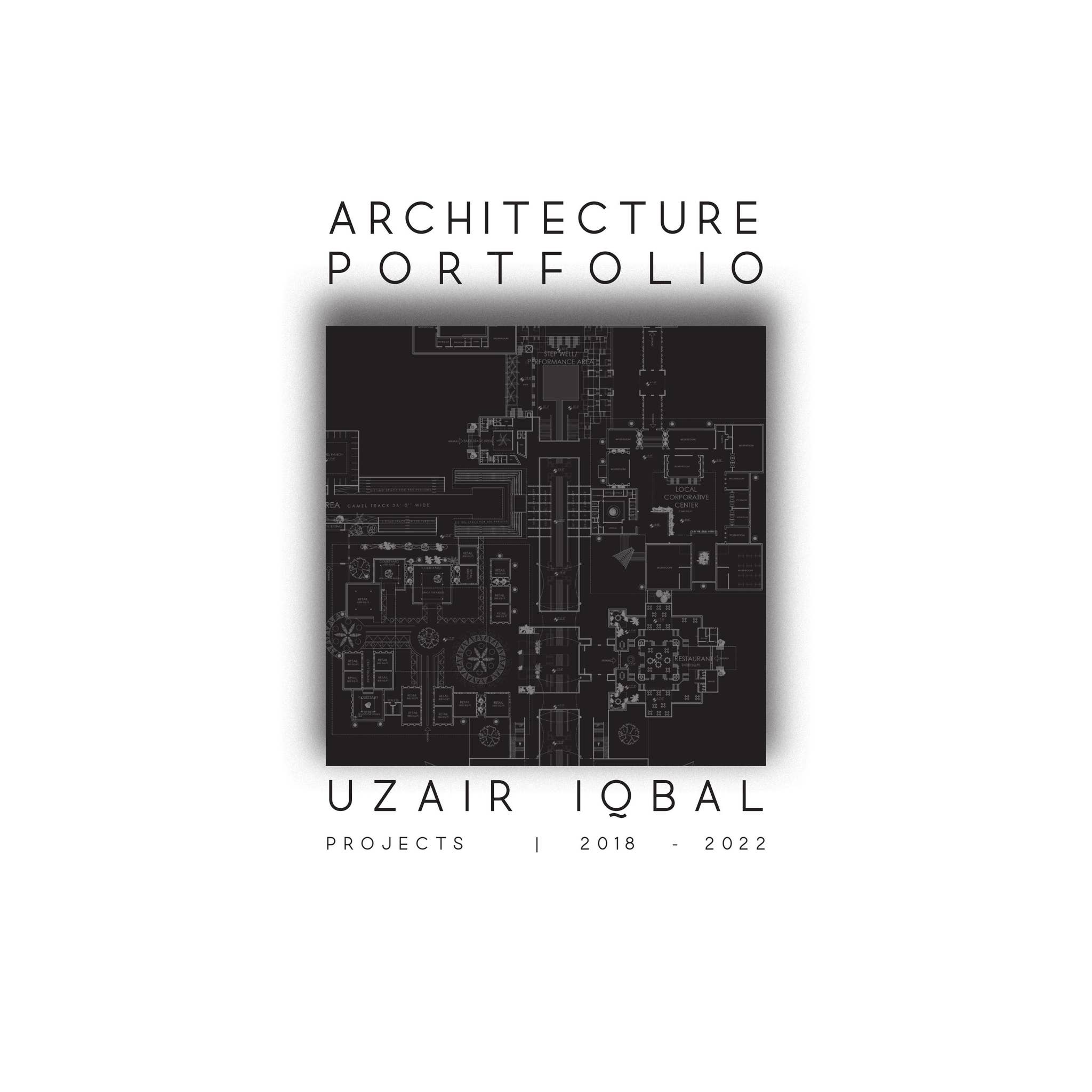 ARCHITECTURE PORTFOLIO by Uzair Iqbal - Issuu