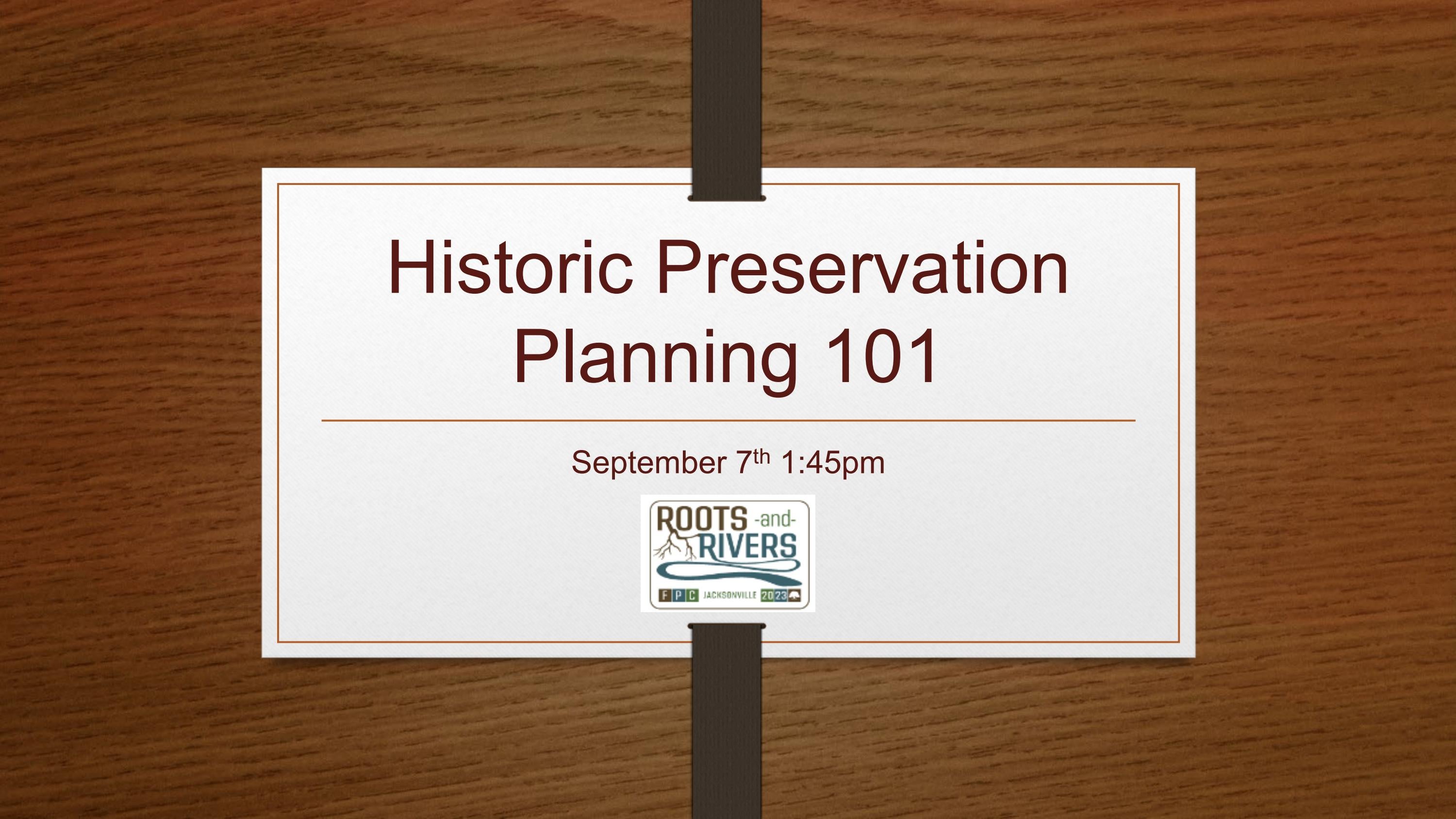 Historic Preservation Planning 101 by APA Florida - Issuu