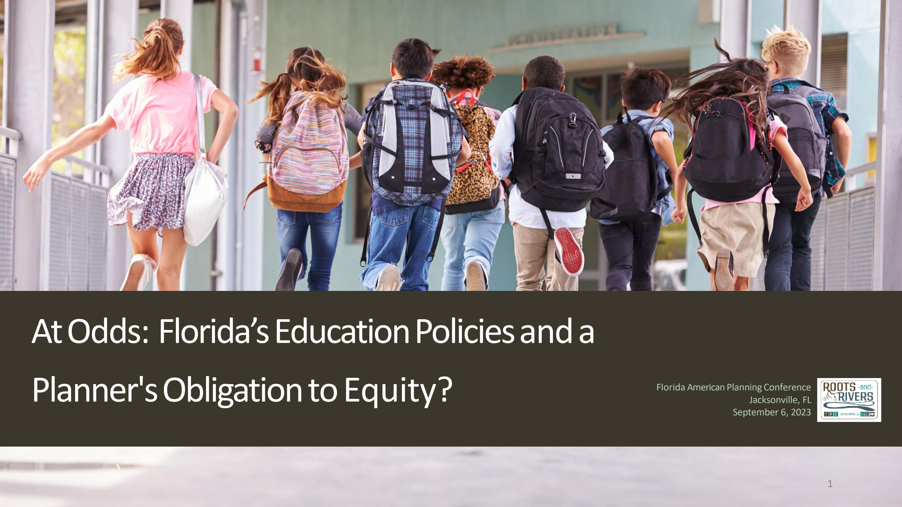 At Odds: Florida’s Education Policies and a Planner's Obligation to ...