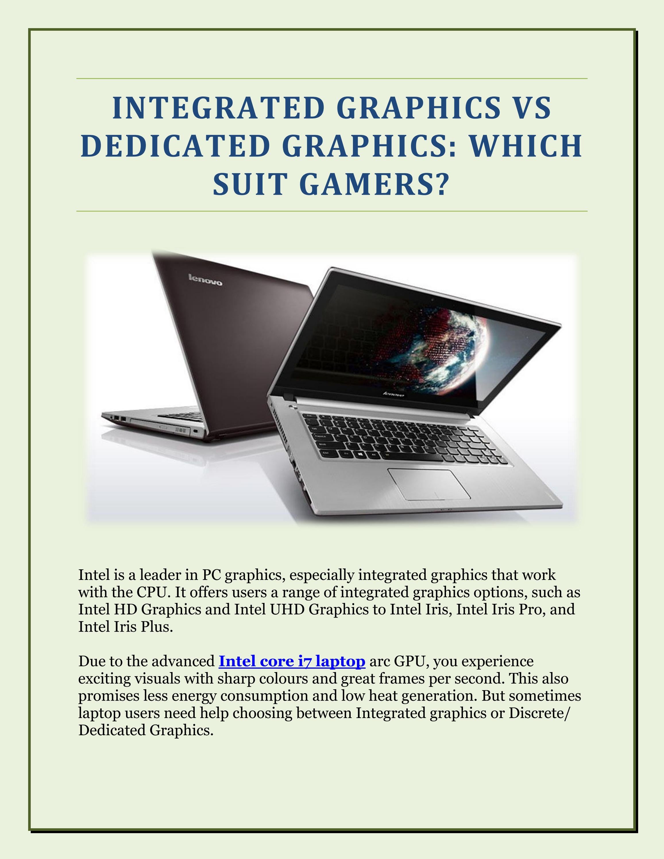 Integrated Graphics Vs Dedicated Graphics: Which Suit Gamers? by Alina ...