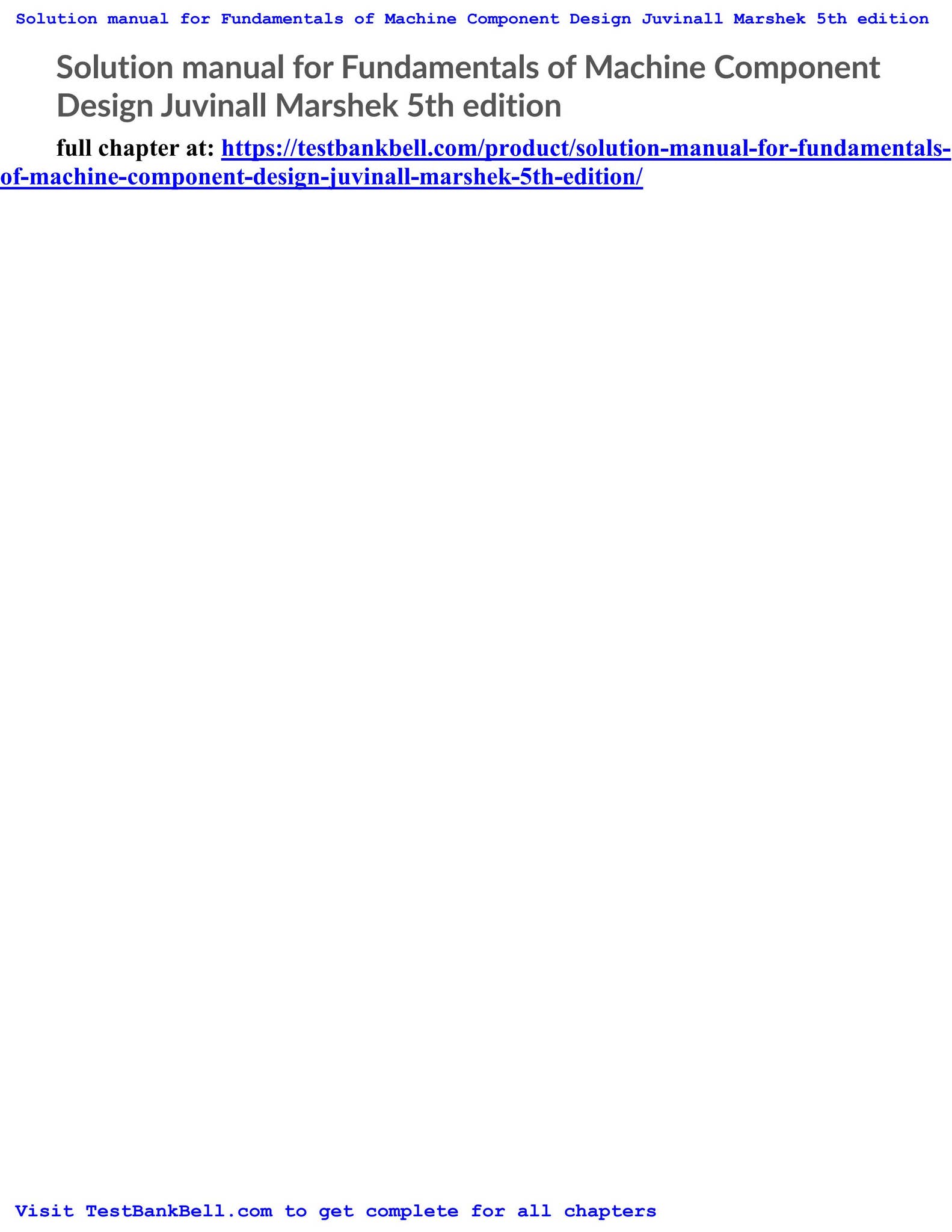 Solution manual for fundamentals of machine component design juvinall marshek 5th edition by ...