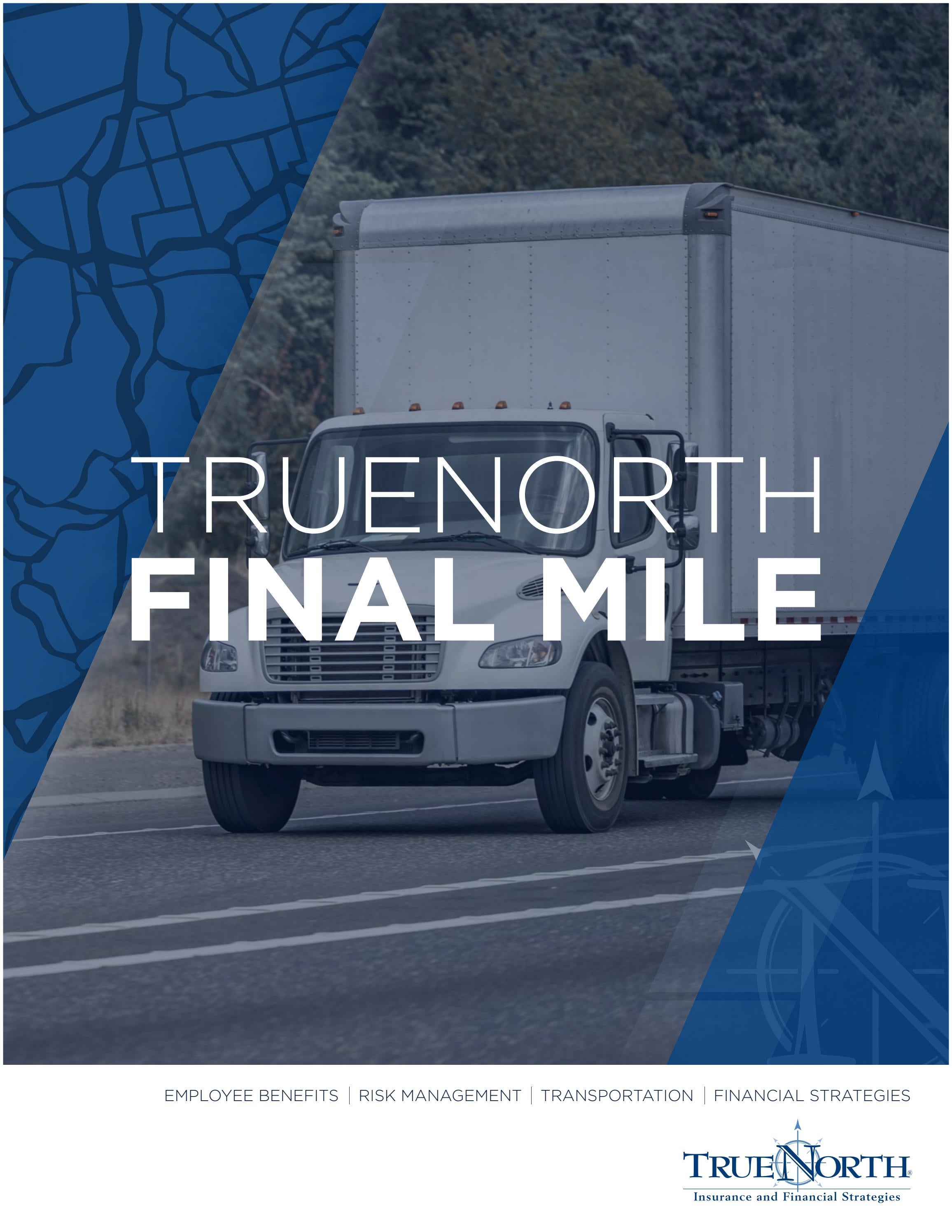 TrueNorth Final Mile by TrueNorth - Issuu