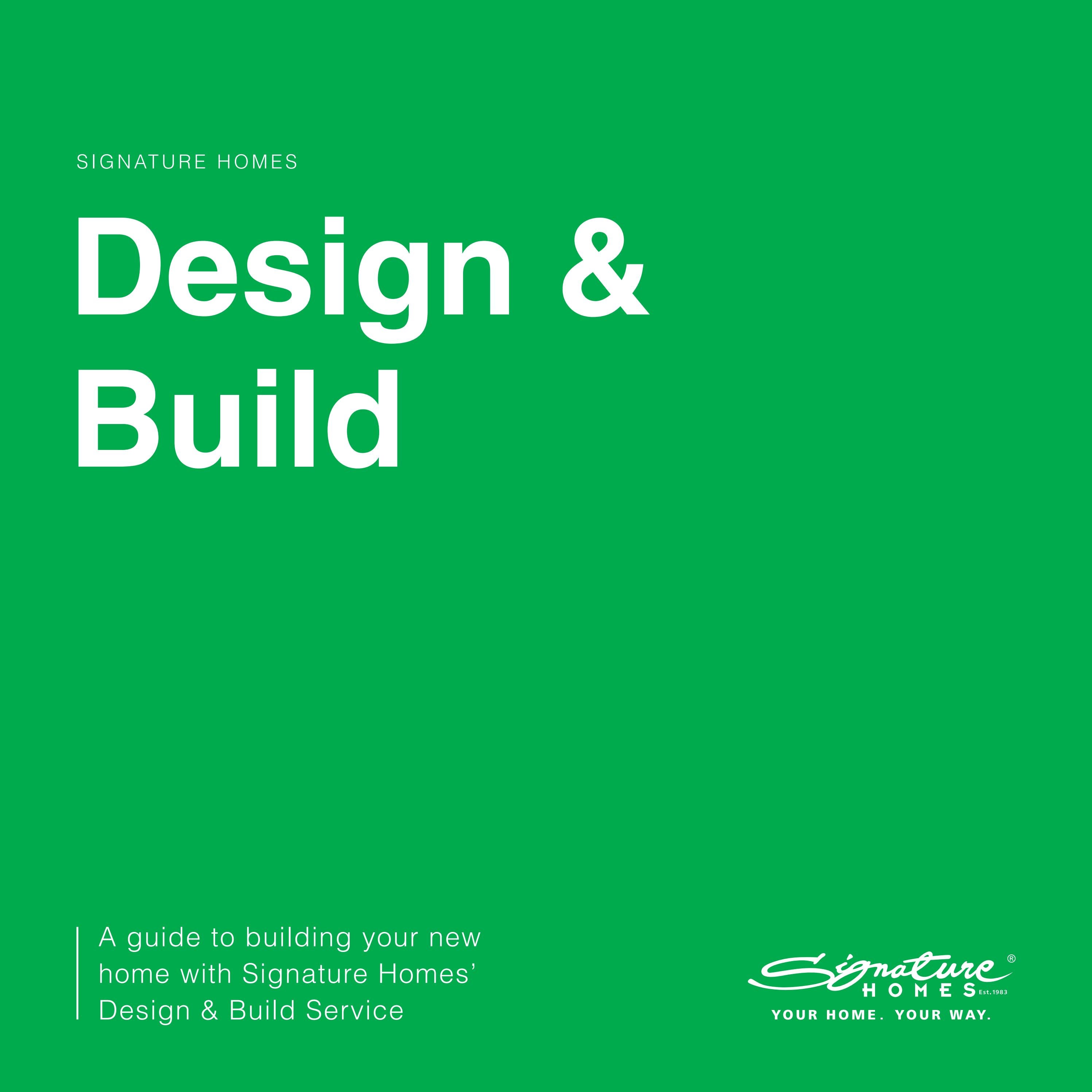 Design & Build Guide 2023 by Signature Homes Ltd - Issuu