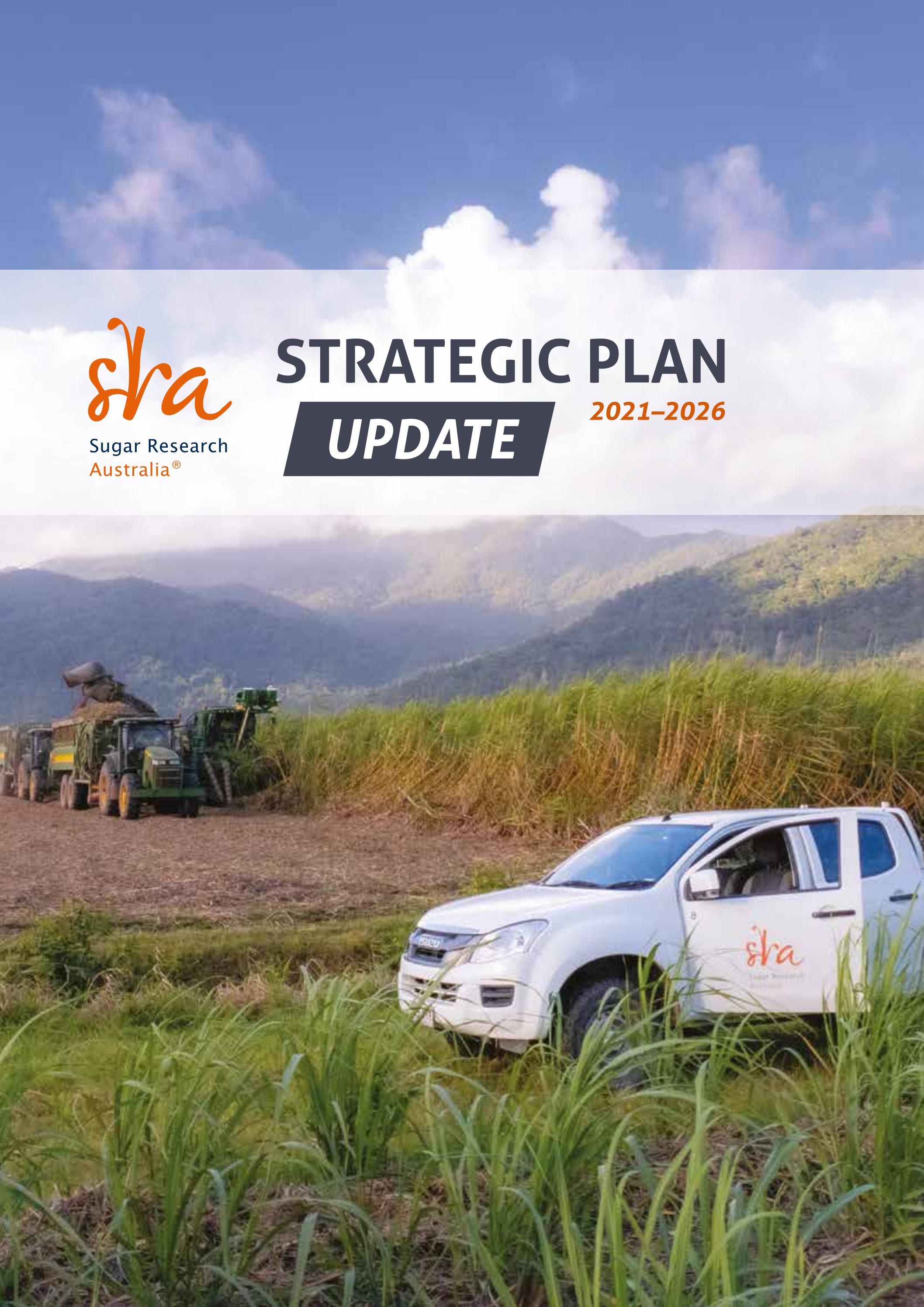 SRA Strategic Plan 2021-2026 Update by Sugar Research Australia - Issuu