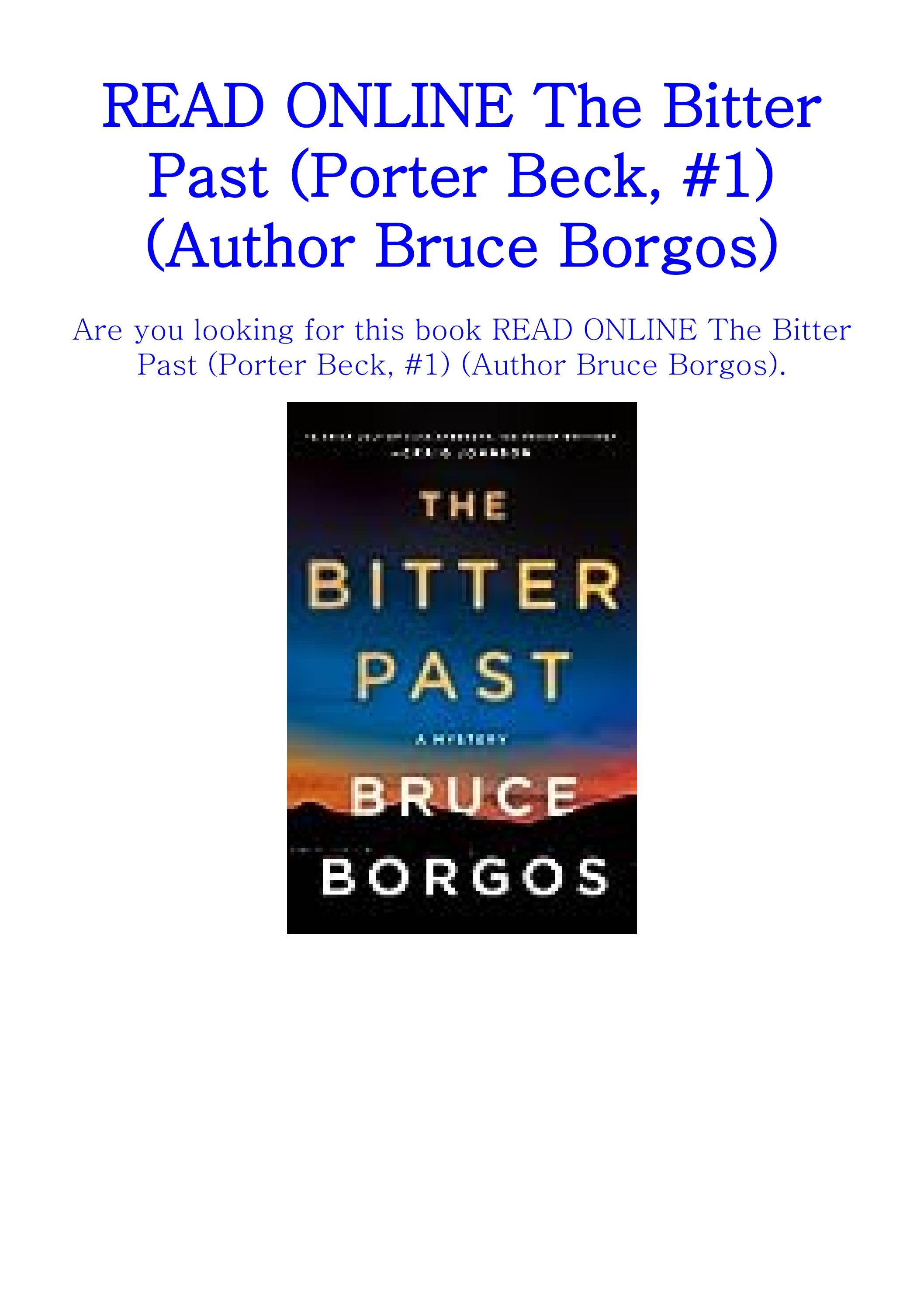 READ ONLINE The Bitter Past (Porter Beck, #1) (Author Bruce Borgos) by ...