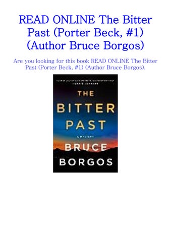 READ ONLINE The Bitter Past (Porter Beck, #1) (Author Bruce Borgos) by ...