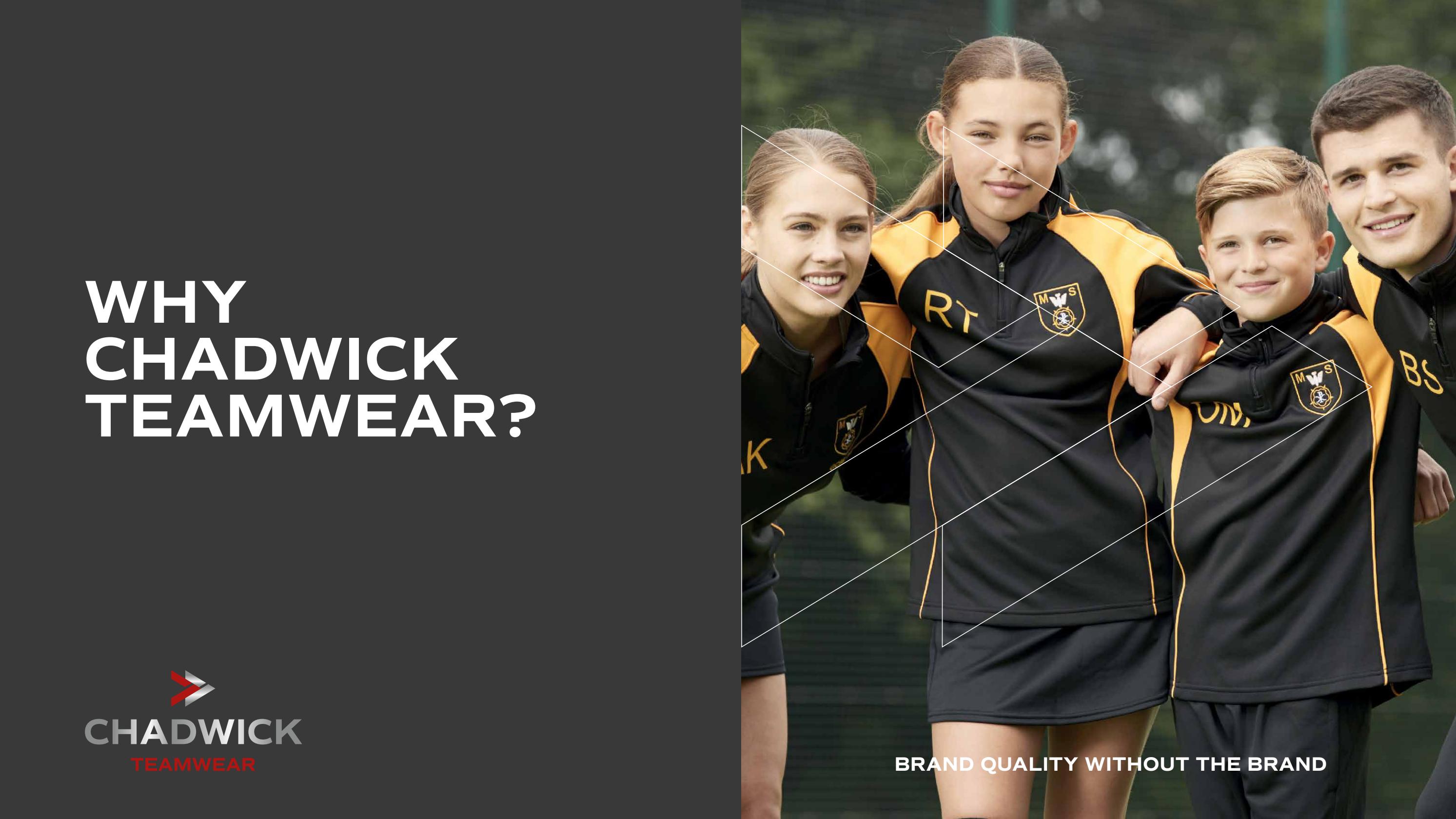 Chadwick Teamwear - Why Chadwick Teamwear? by Chadwick_Teamwear - Issuu