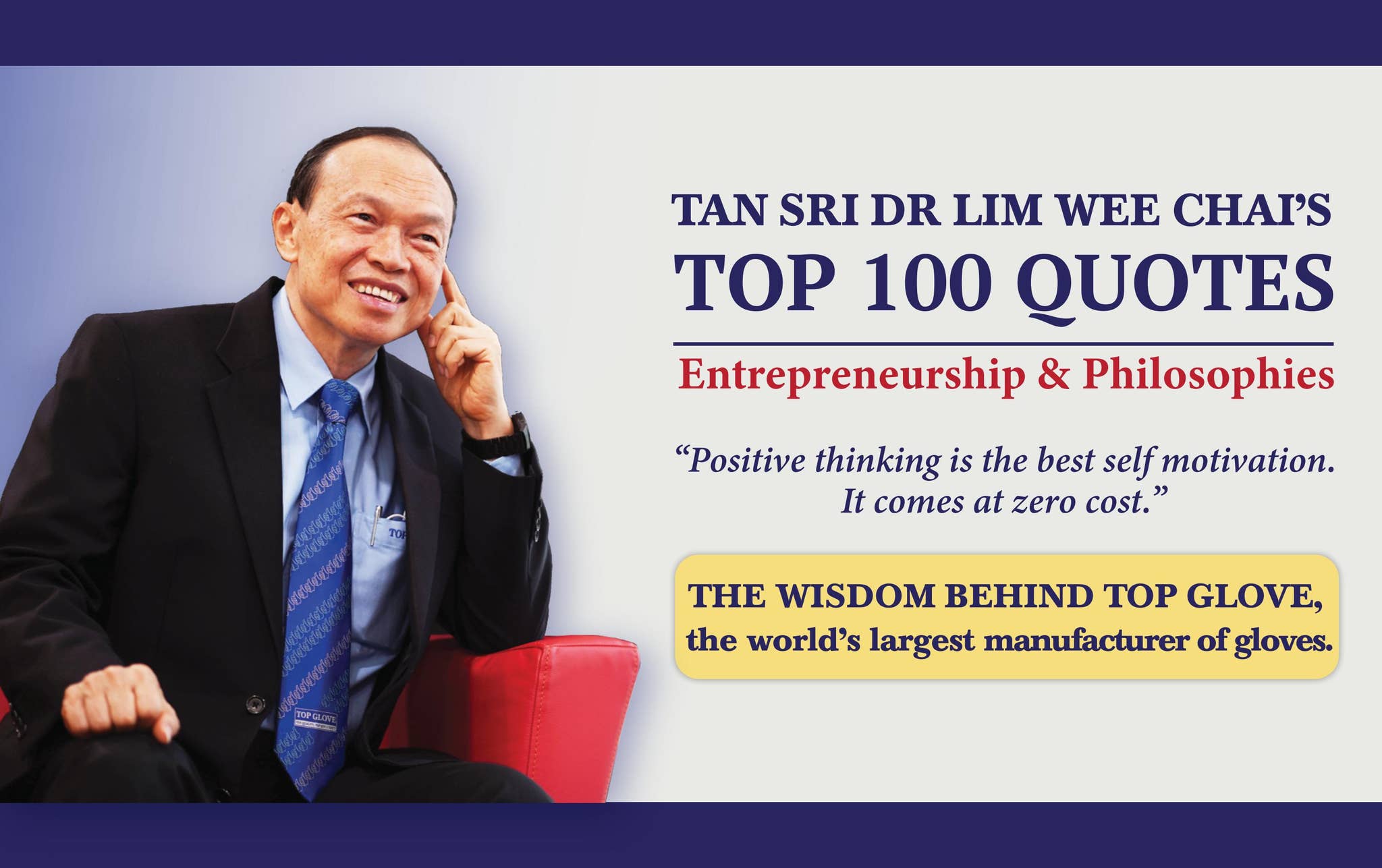 Tan Sri Dr Lim Wee Chai's Top 100 Quotes by Top Glove - Issuu