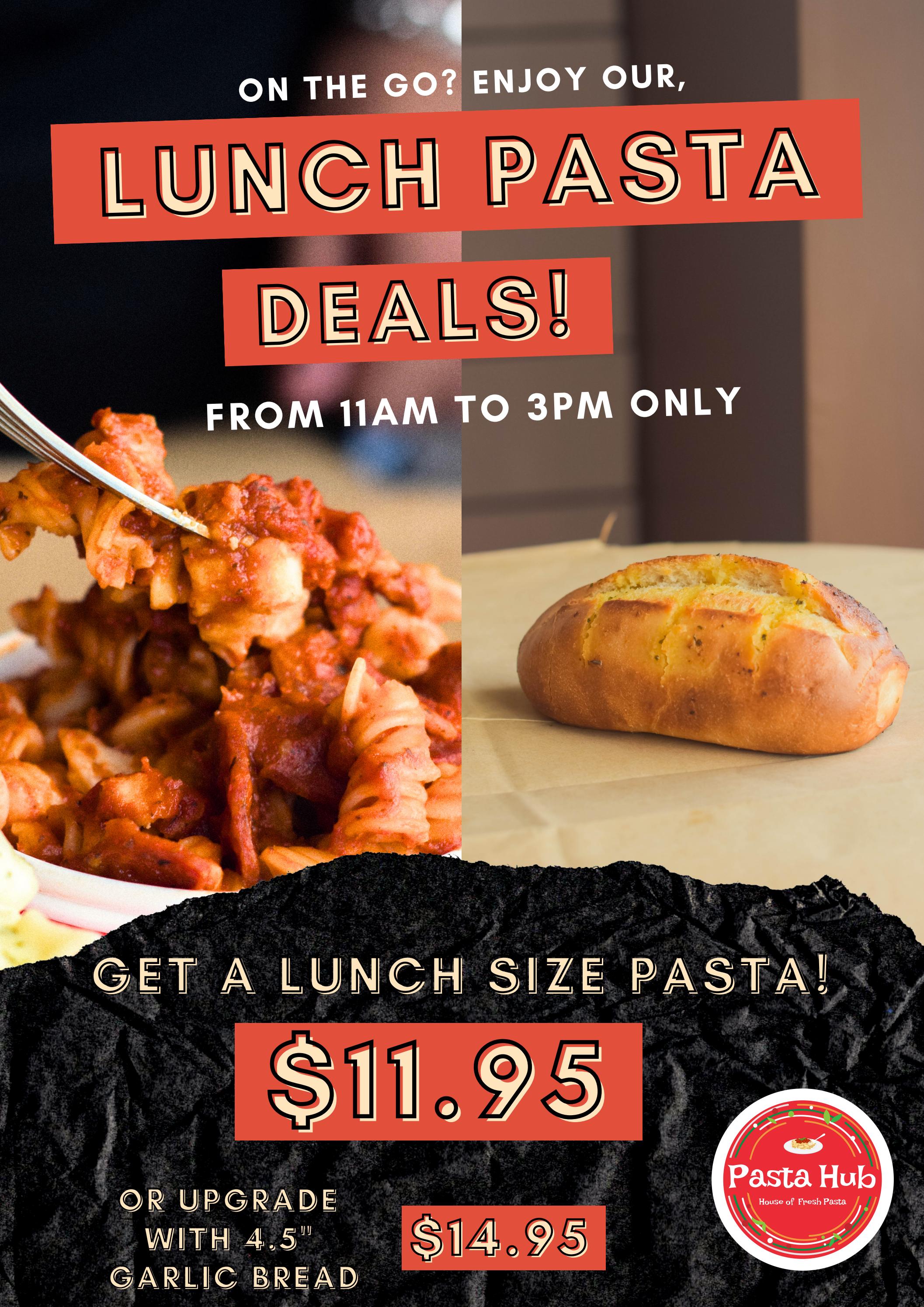 LUNCH PASTA DEALS in $11.95 by pasta hub - Issuu