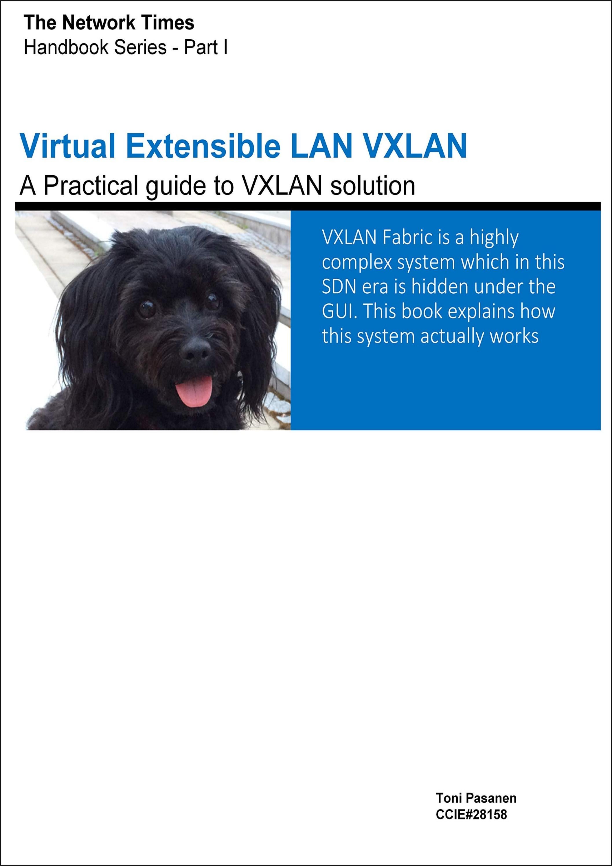 Read Virtual Extensible Lan Vxlan A Practical Guide To Vxlan Solution By Karenstout543 Issuu