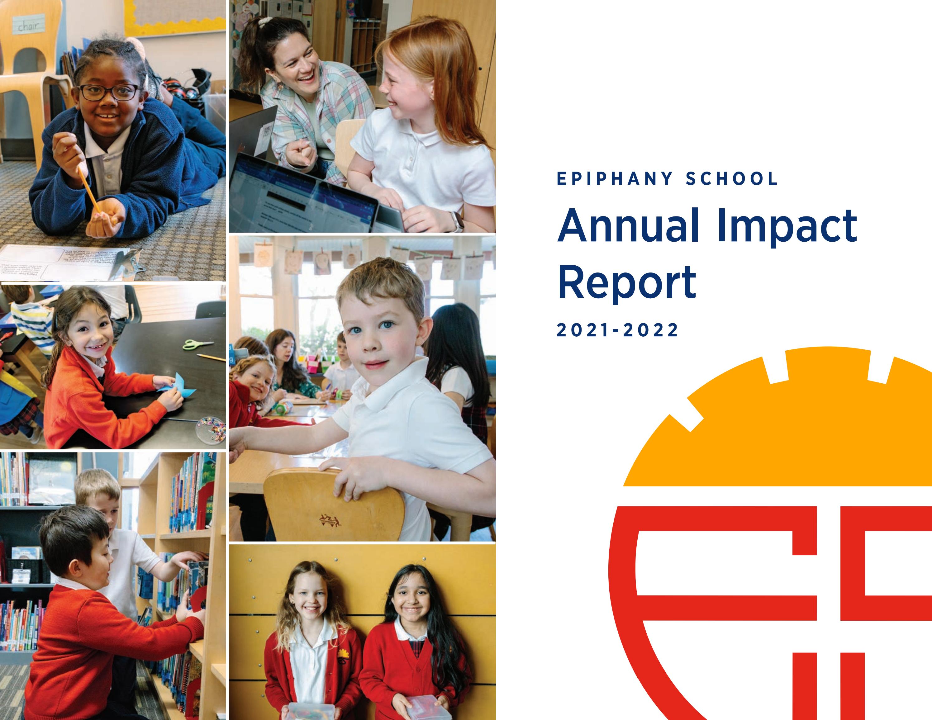 2021-22 Epiphany School Impact Report by Epiphany School - Issuu
