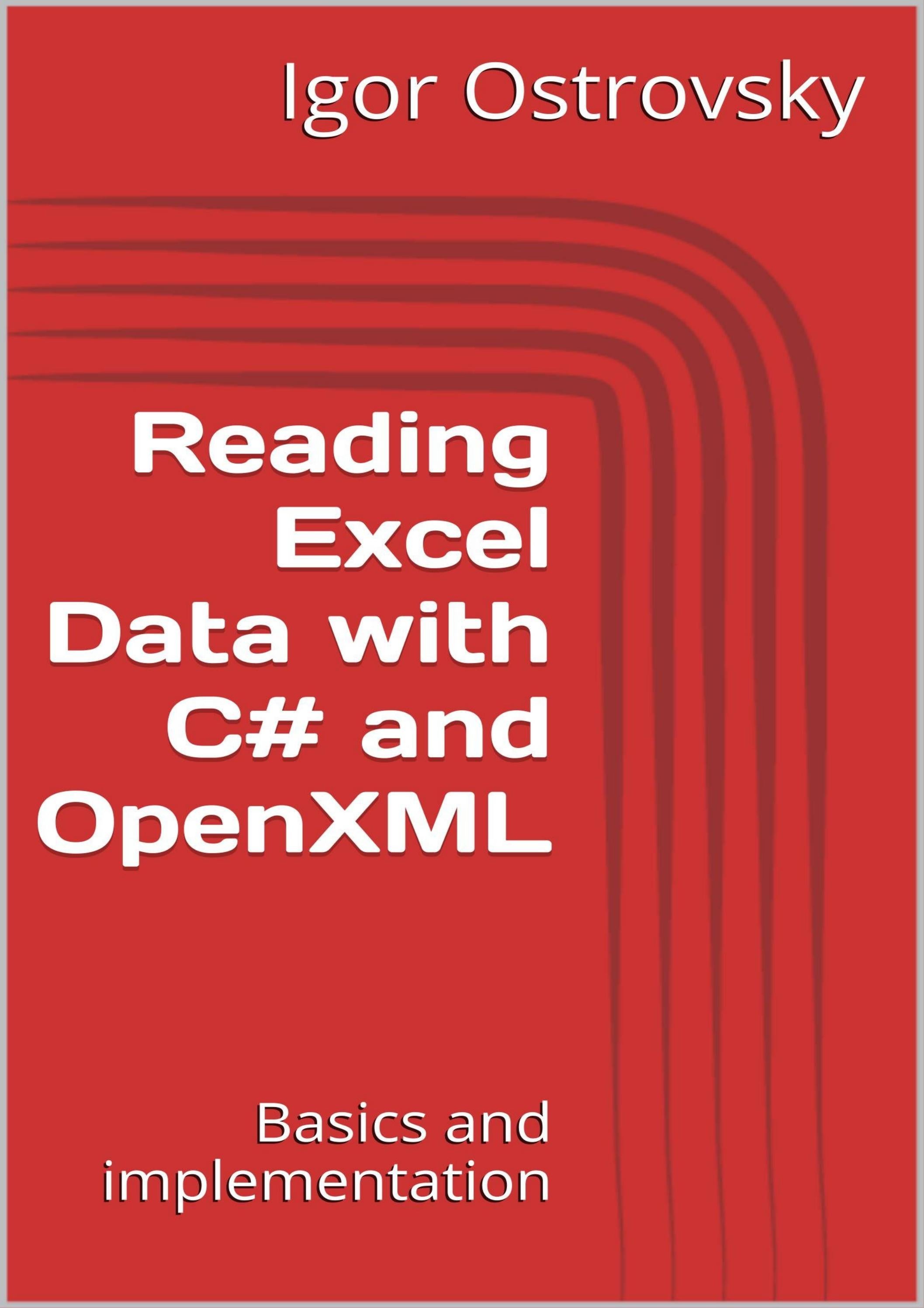 Download Reading Excel Data With C And Open Xml Basics And Implementation By By Ebooksnew Issuu 