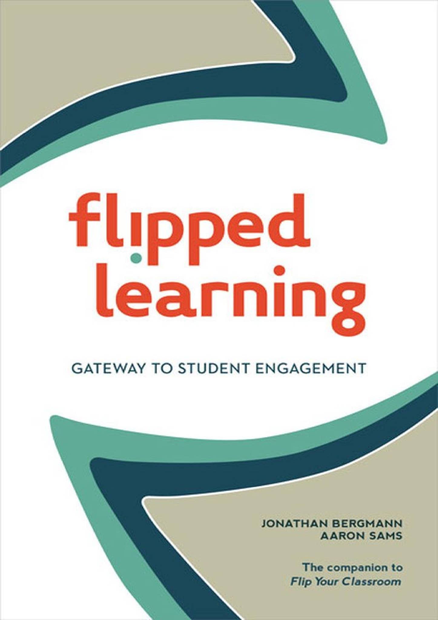 (DOWNLOAD)-Flipped Learning: Gateway to Student Engagement by ...