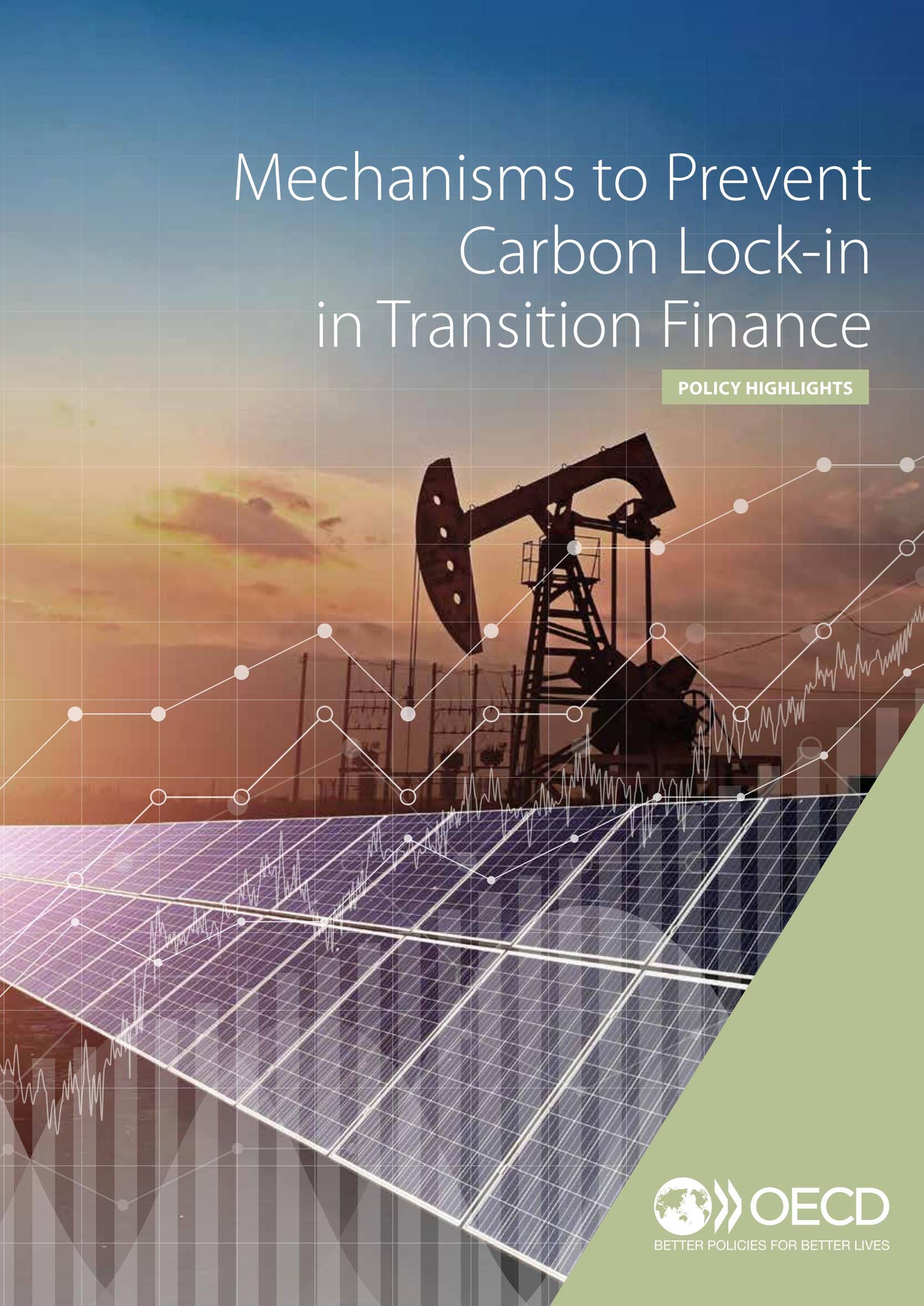 Policy Highlights: Mechanisms to Prevent Carbon Lock-in in Transition ...