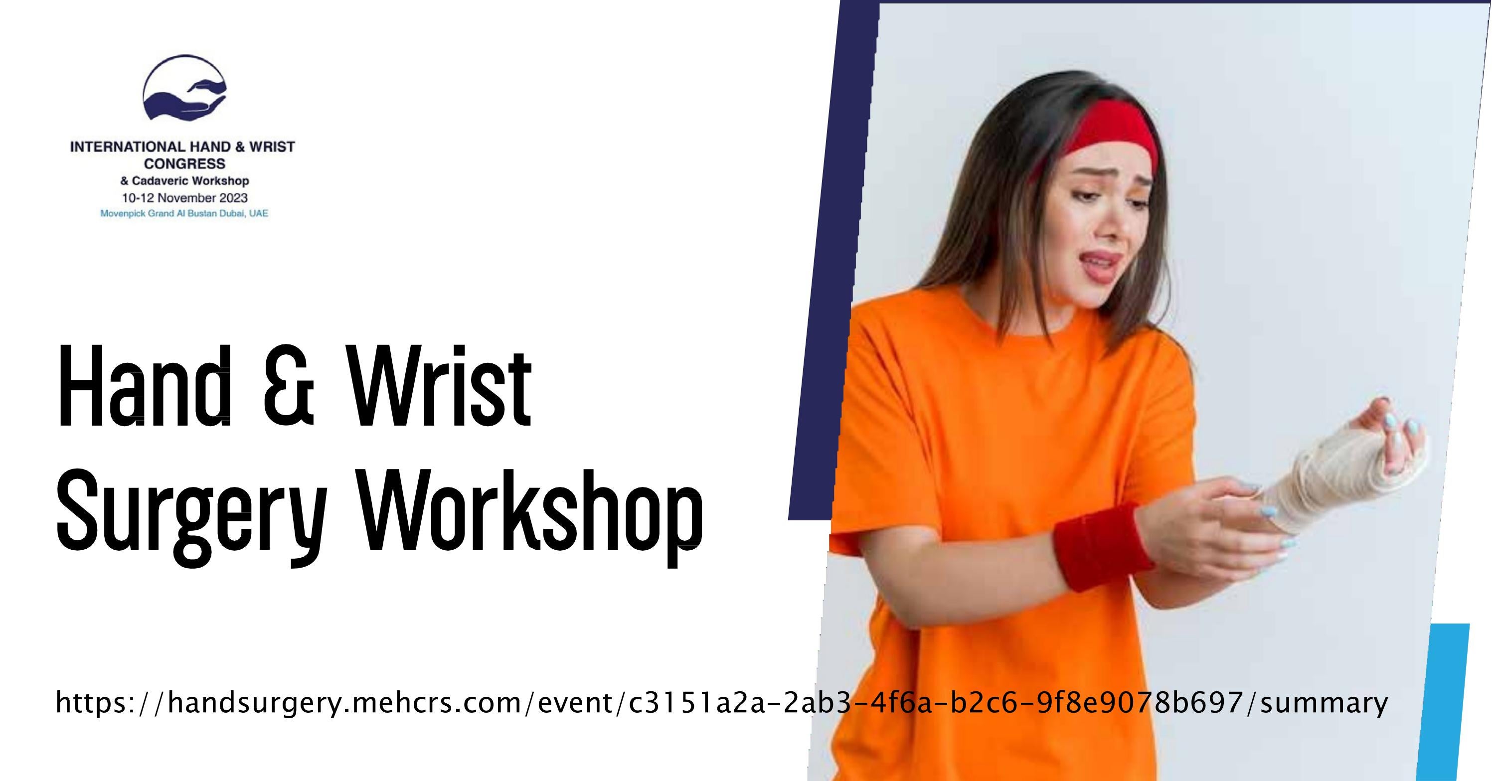The International hand & wrist surgery workshop & Hand Therapy ...