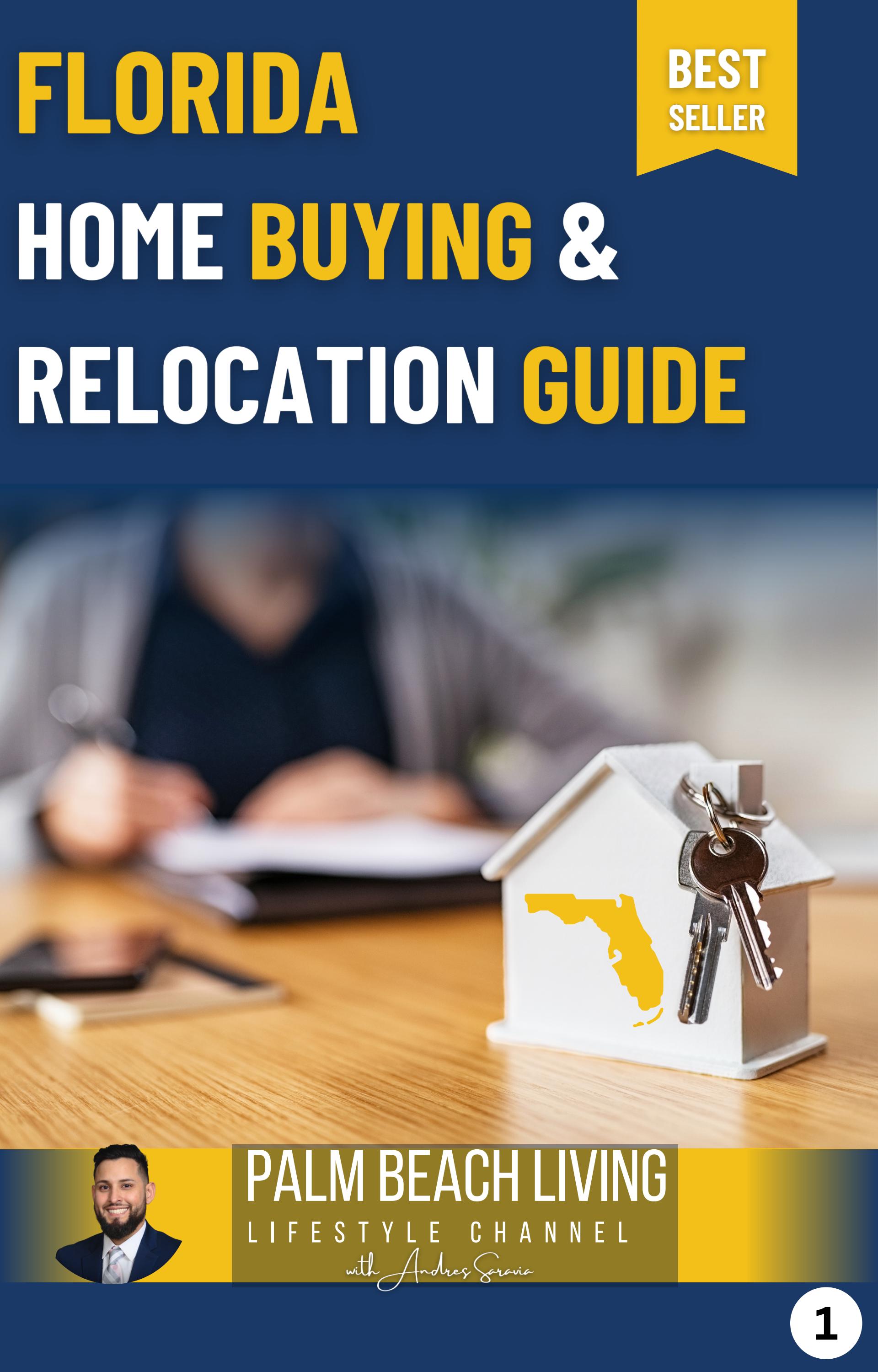 Florida Home Buying & Relocation Guide by Andres Saravia - Issuu