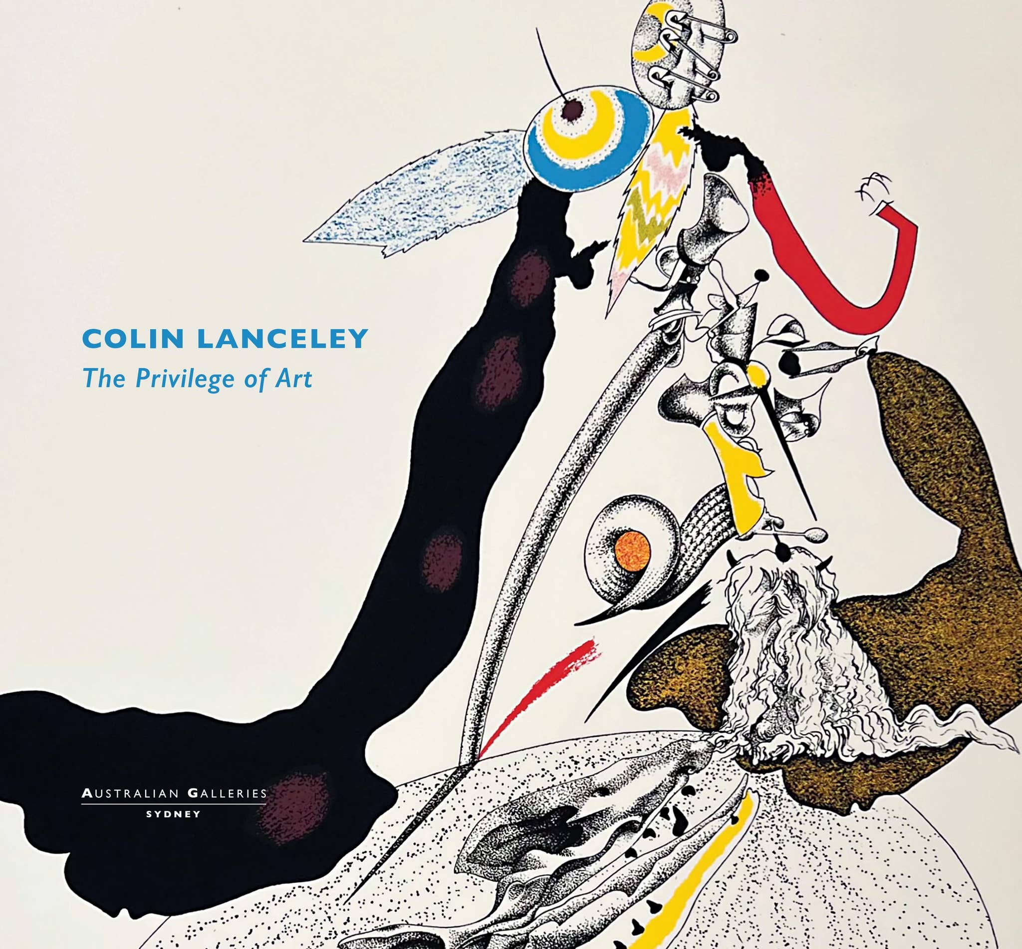 Colin Lanceley by Australian Galleries - Issuu